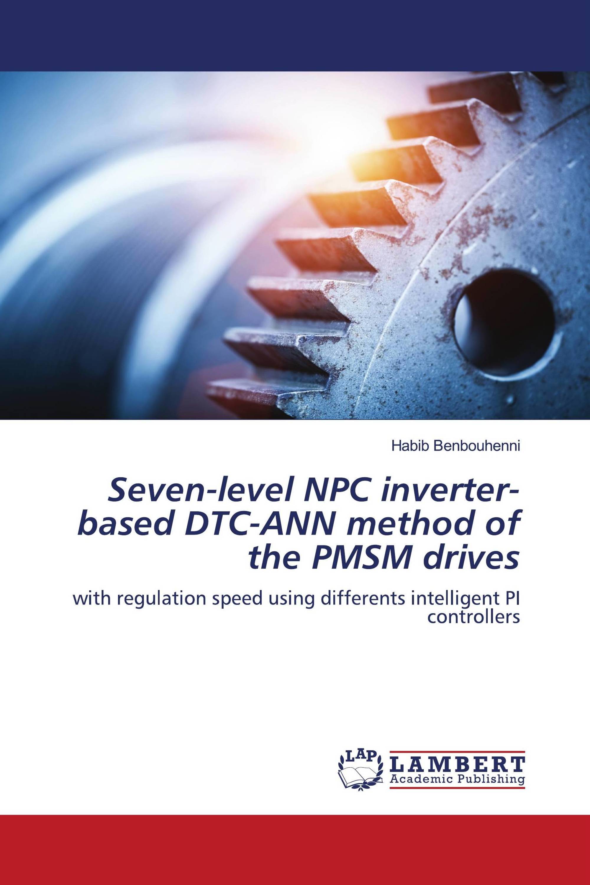 Seven-level NPC inverter-based DTC-ANN method of the PMSM drives / 978 ...