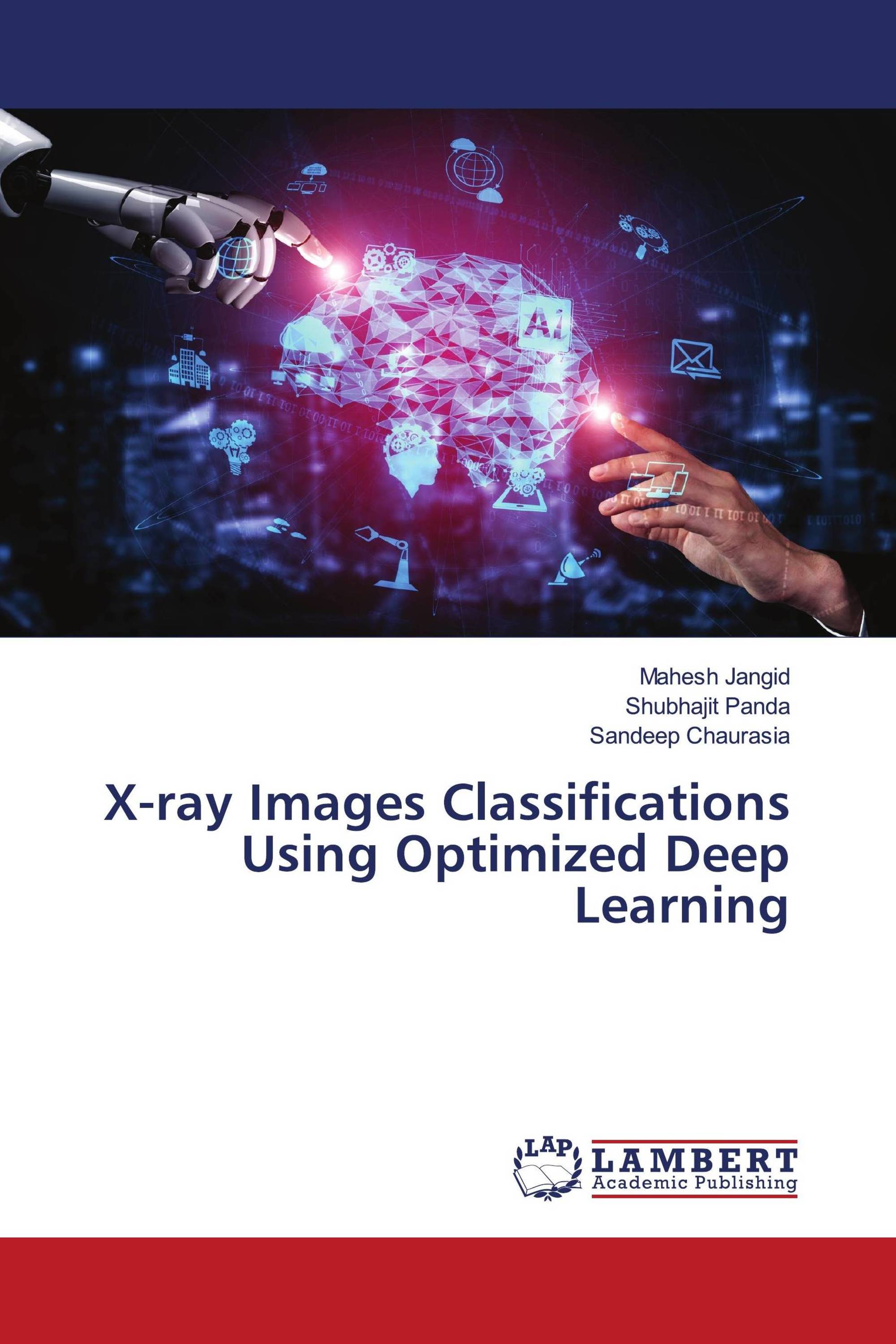 X-ray Images Classifications Using Optimized Deep Learning / 978-620-3 ...