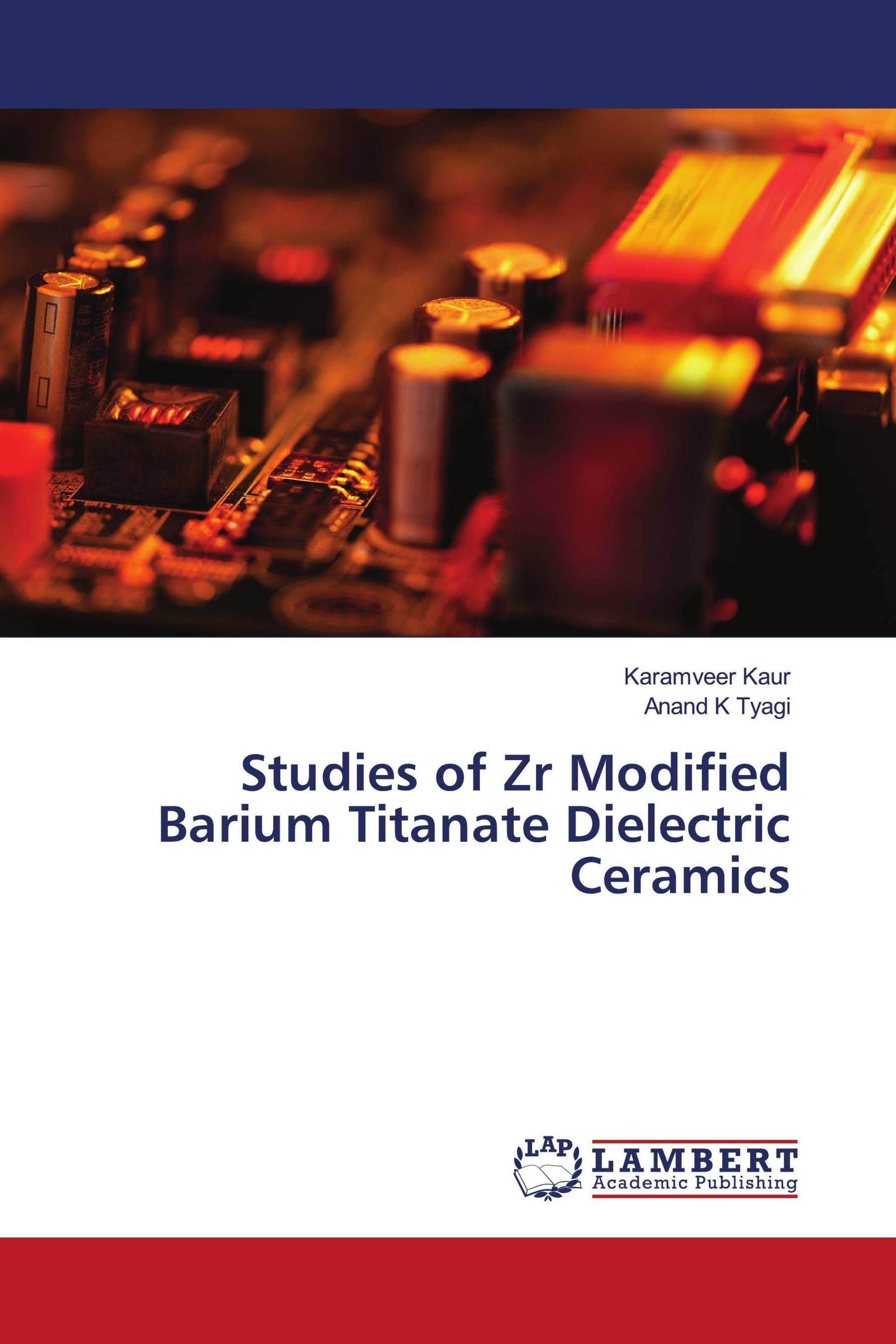 Studies of Zr Modified Barium Titanate Dielectric Ceramics / 978-620-3-30532-6 / 9786203305326 ...