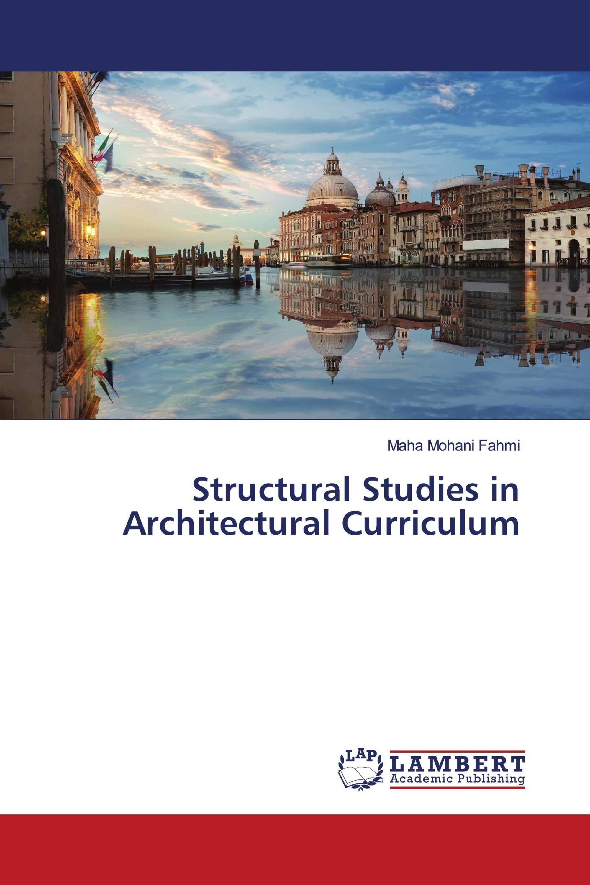 Structural Studies in Architectural Curriculum / 978-620-3-46465-8 ...