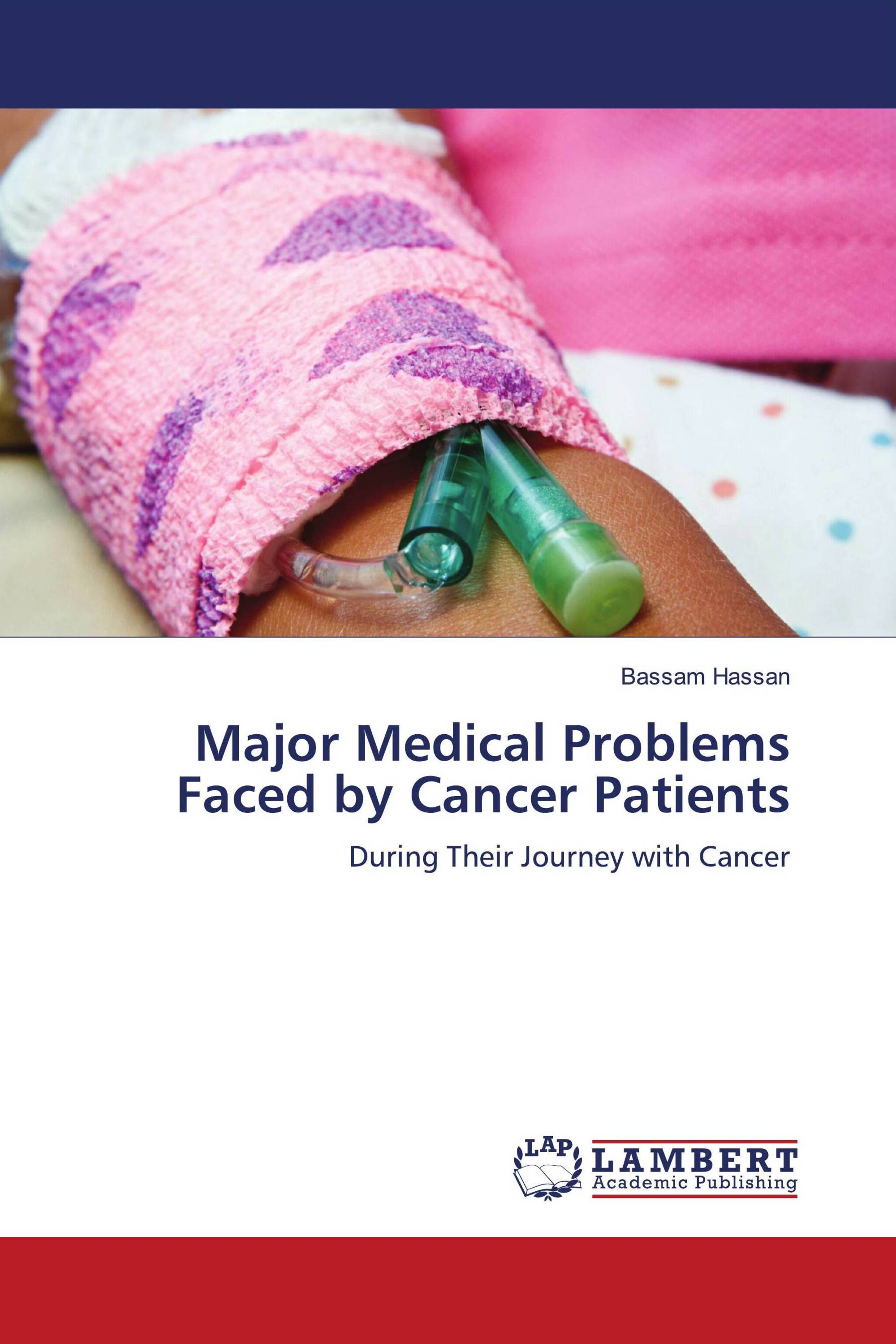 Major Medical Problems Faced by Cancer Patients