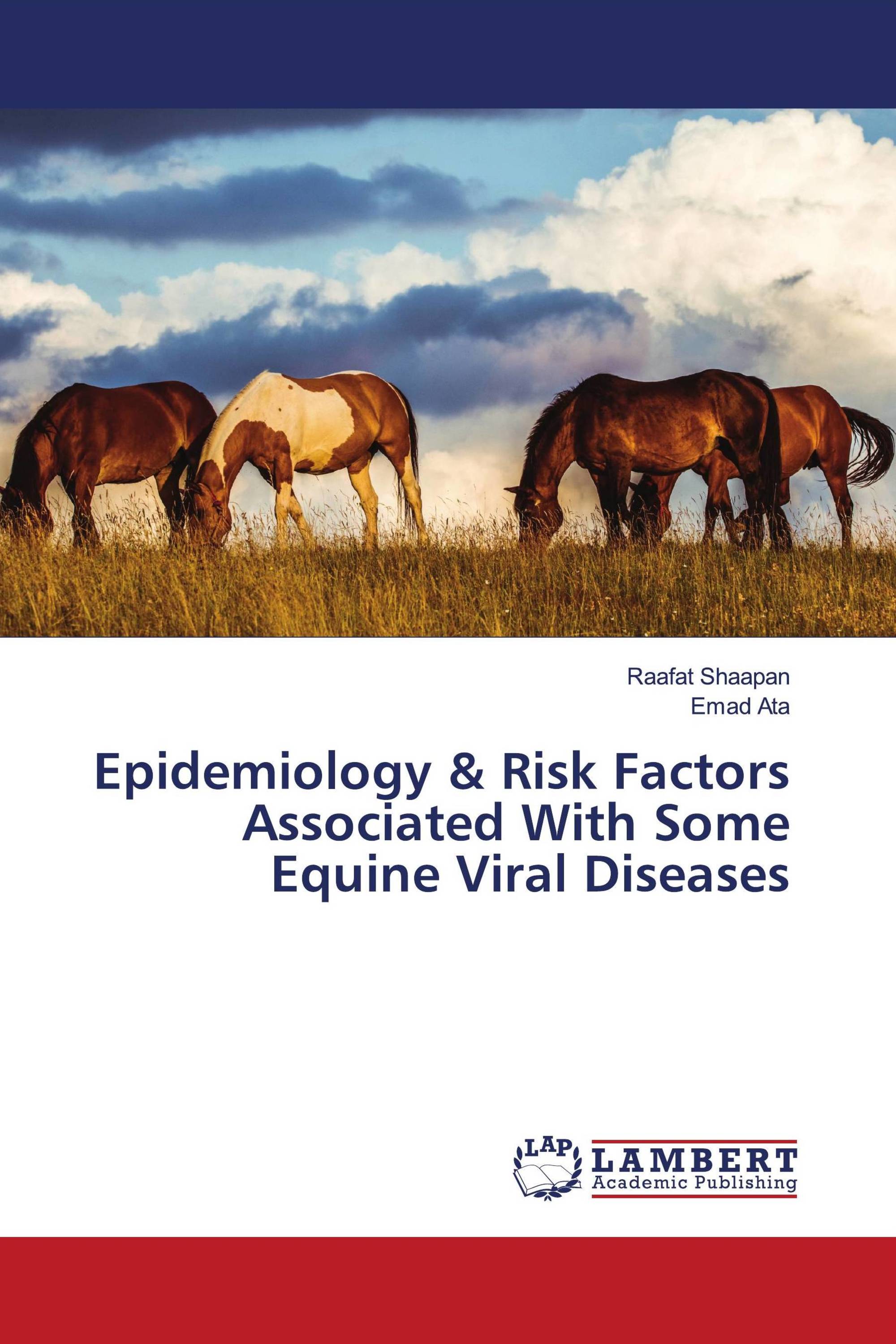 Epidemiology & Risk Factors Associated With Some Equine Viral Diseases ...