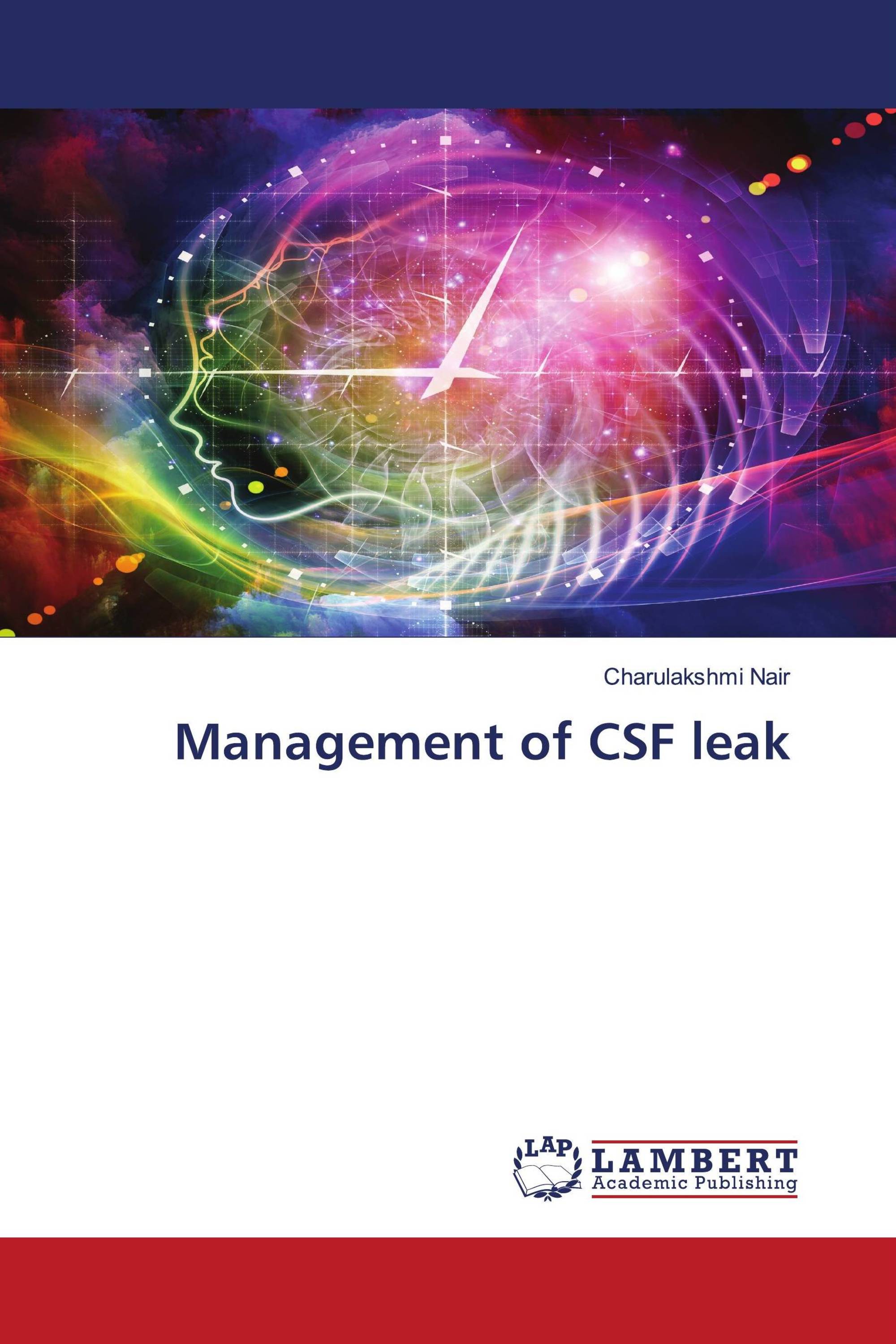 Management of CSF leak / 978-620-4-95550-6 / 9786204955506 / 6204955500