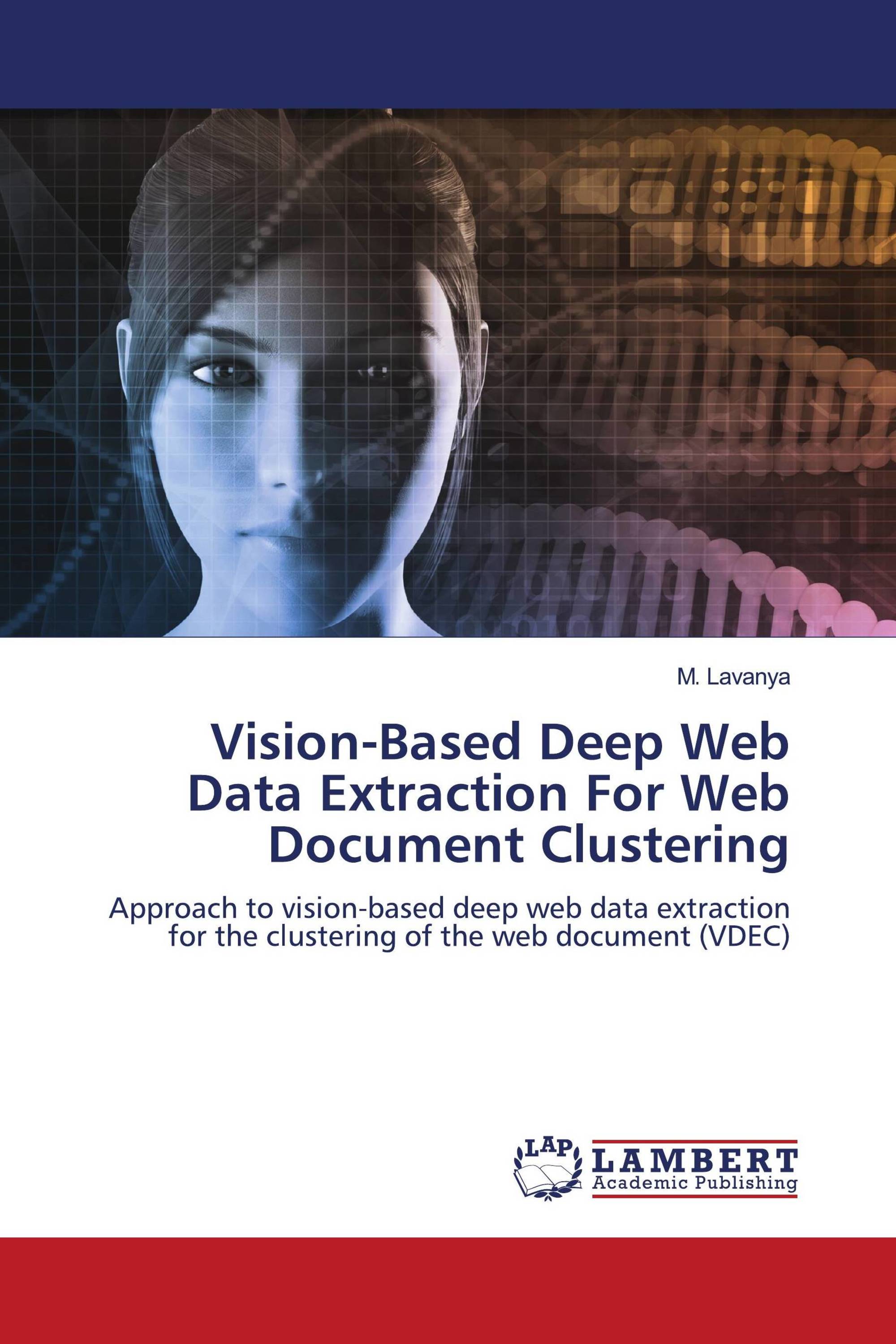 Vision Based Deep Web Data Extraction For Web Document Clustering 978