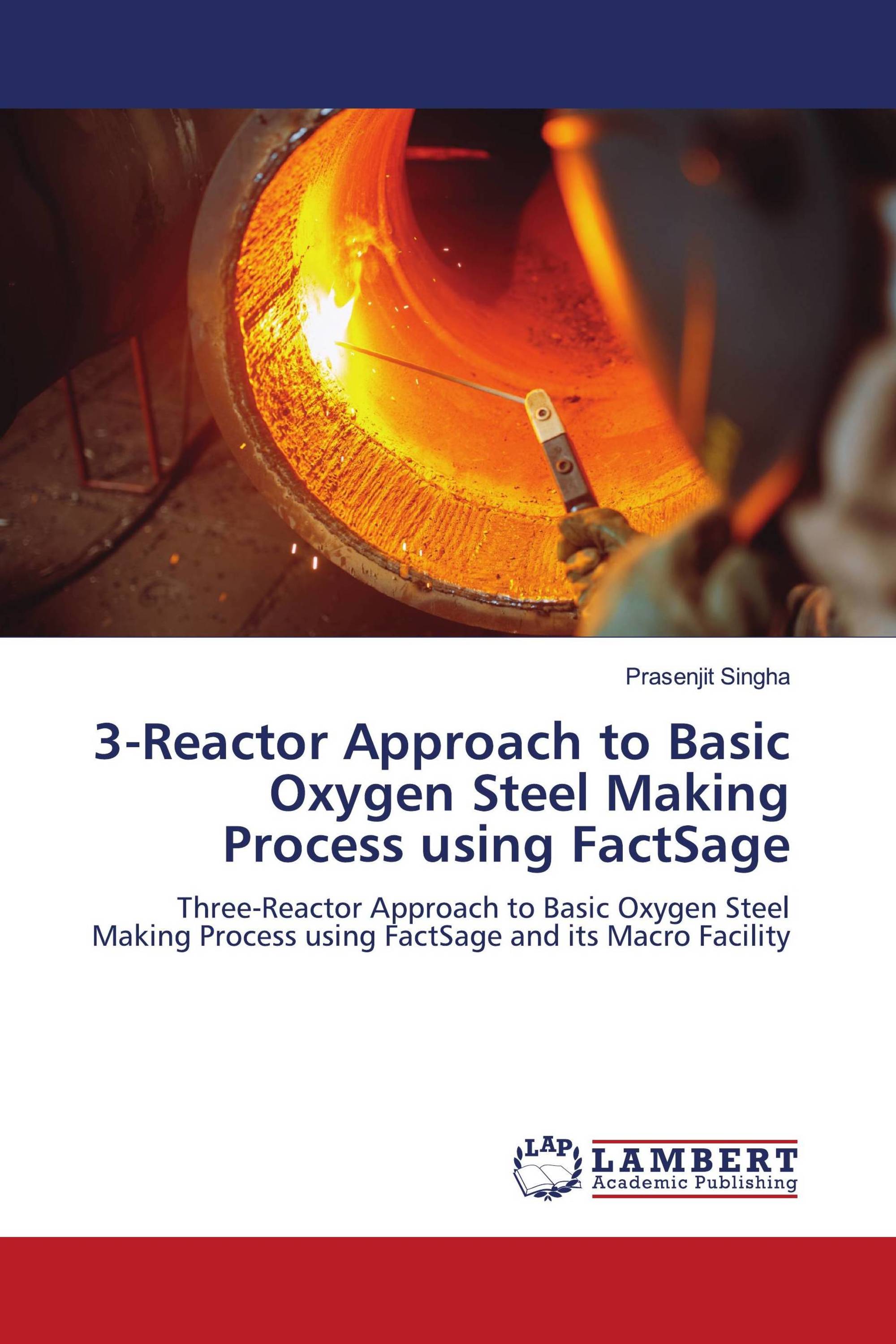 3-Reactor Approach to Basic Oxygen Steel Making Process using FactSage ...