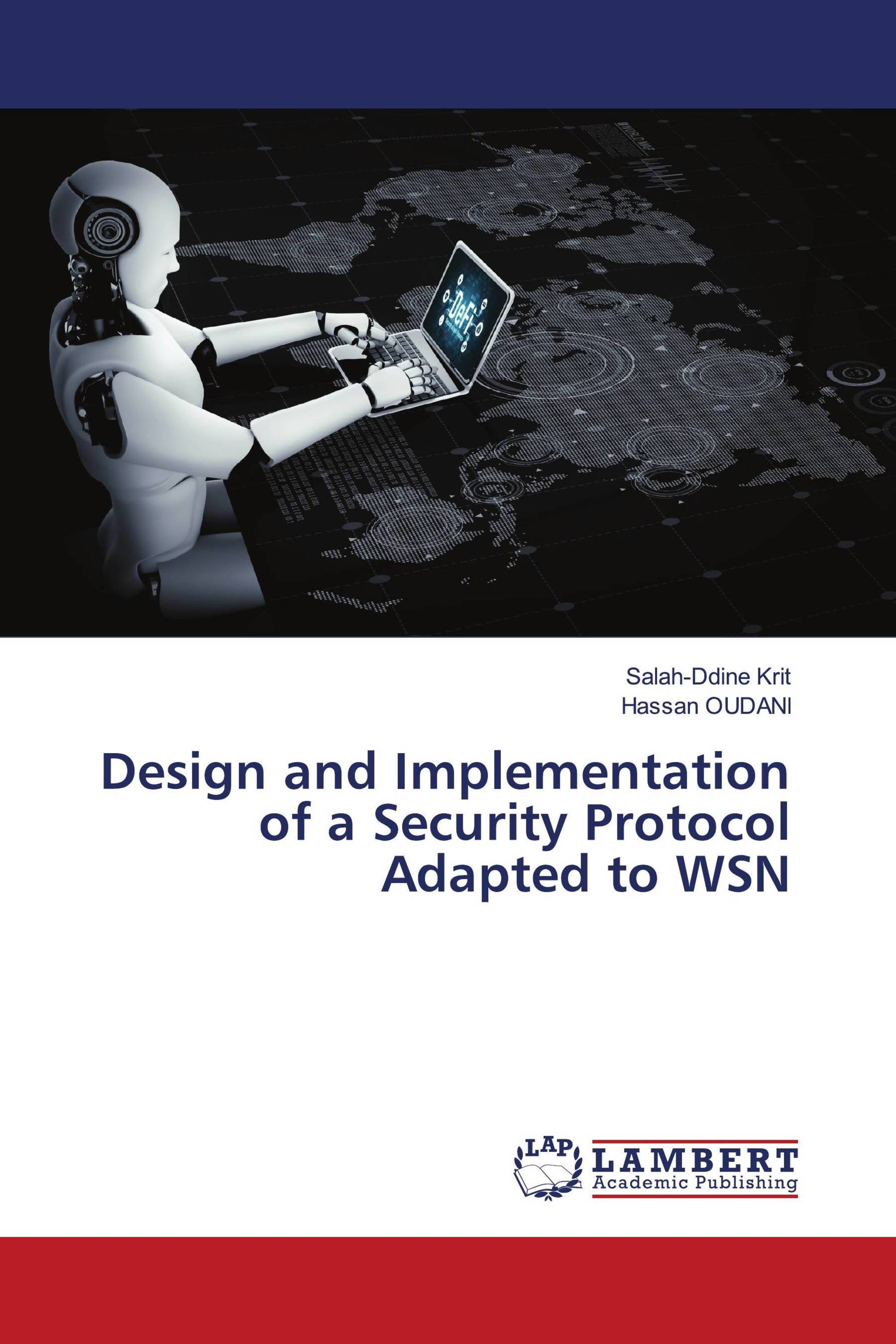 Design And Implementation Of A Security Protocol Adapted To Wsn 978
