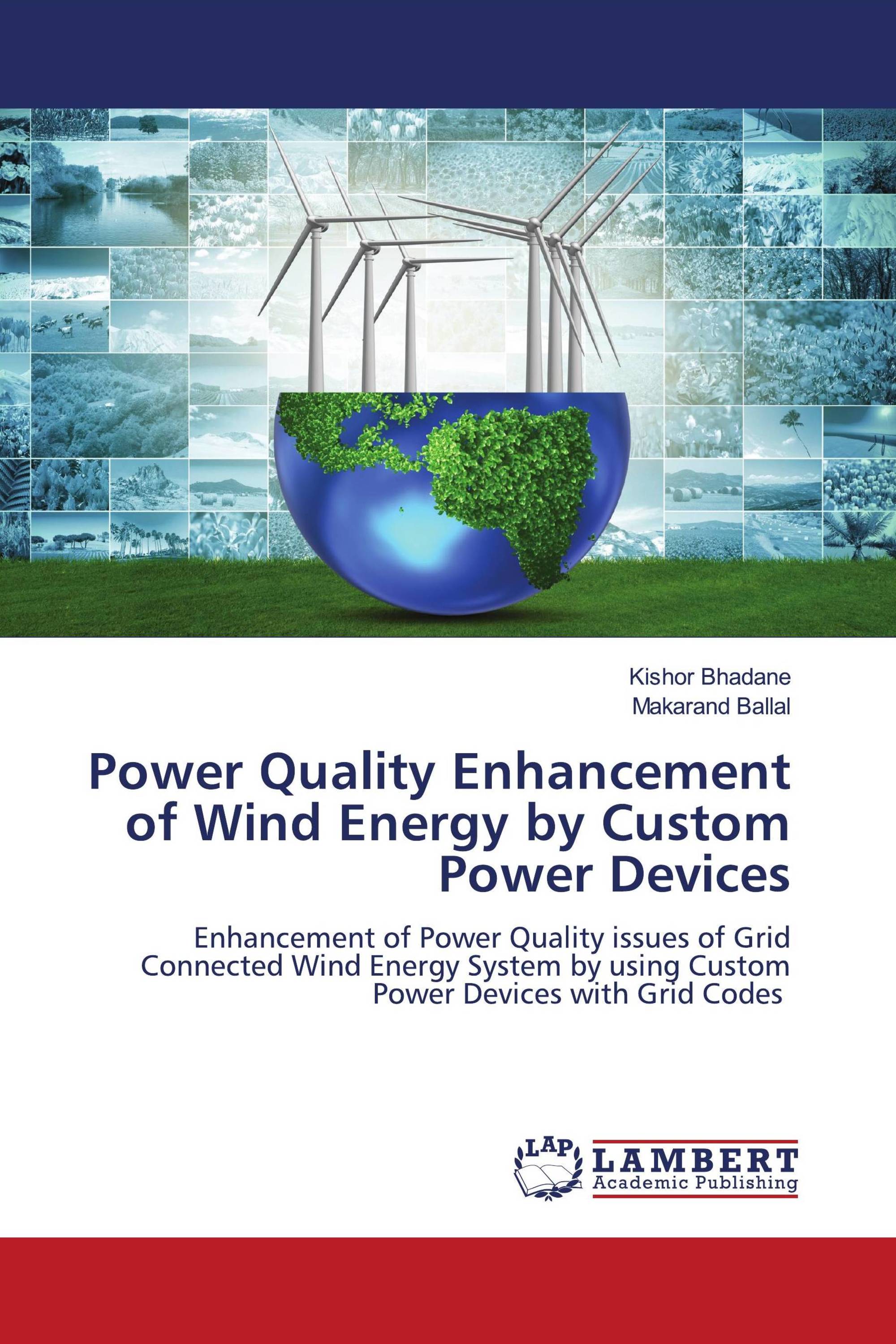 Power Quality Enhancement of Wind Energy by Custom Power Devices / 978-620-5-63346-5 ...