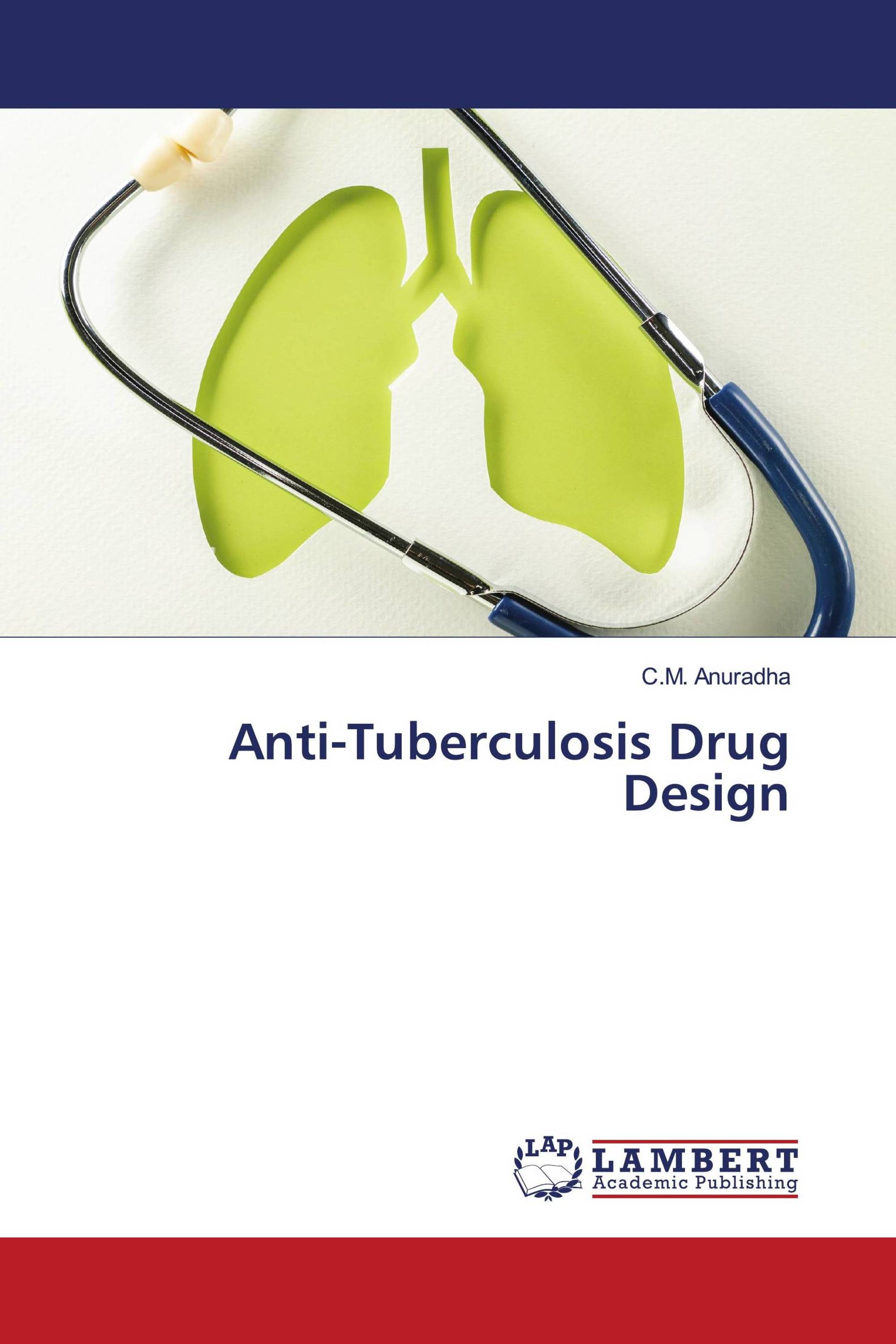 Anti-Tuberculosis Drug Design / 978-620-6-15368-9 / 9786206153689 ...