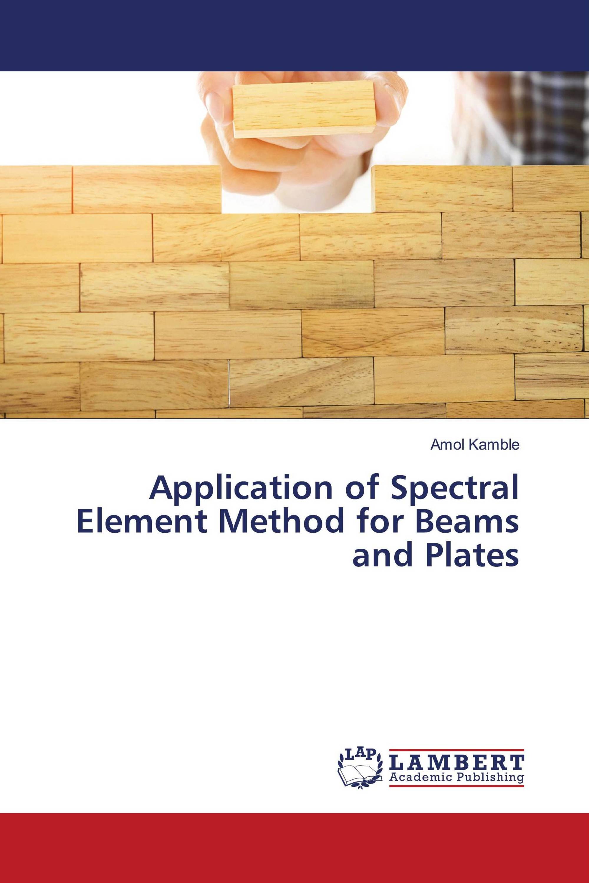 Application Of Spectral Element Method For Beams And Plates 978 620 6 15481 5 9786206154815