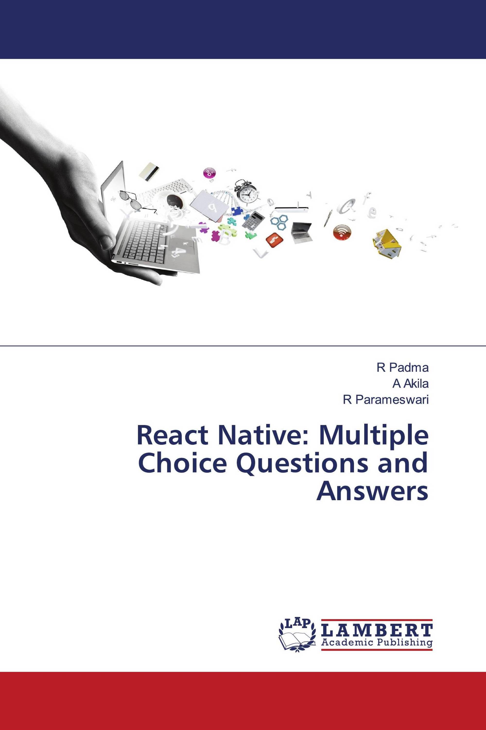 React Native: Multiple Choice Questions and Answers / 978-620-6-15530-0 / 9786206155300 / 6206155307