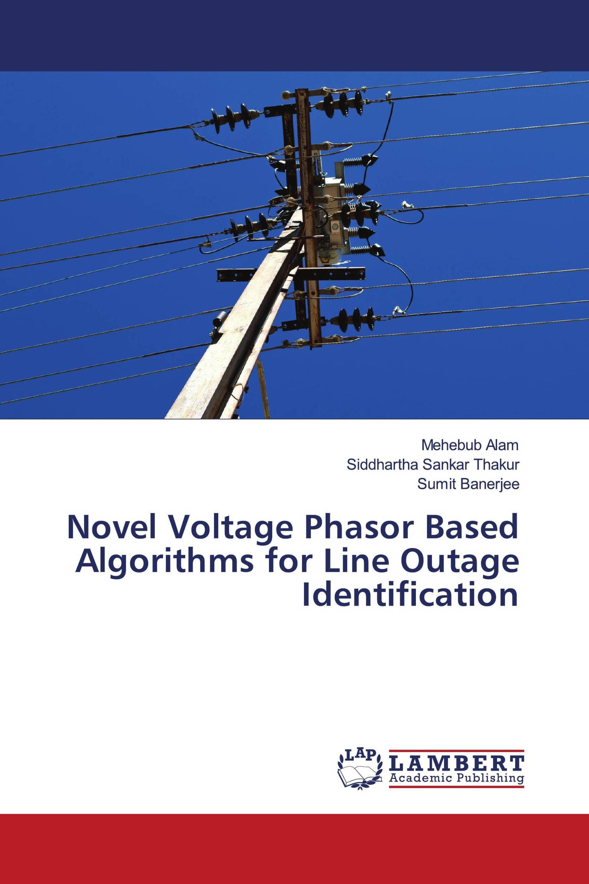 Novel Voltage Phasor Based Algorithms For Line Outage Identification 978 620 6 16109 7