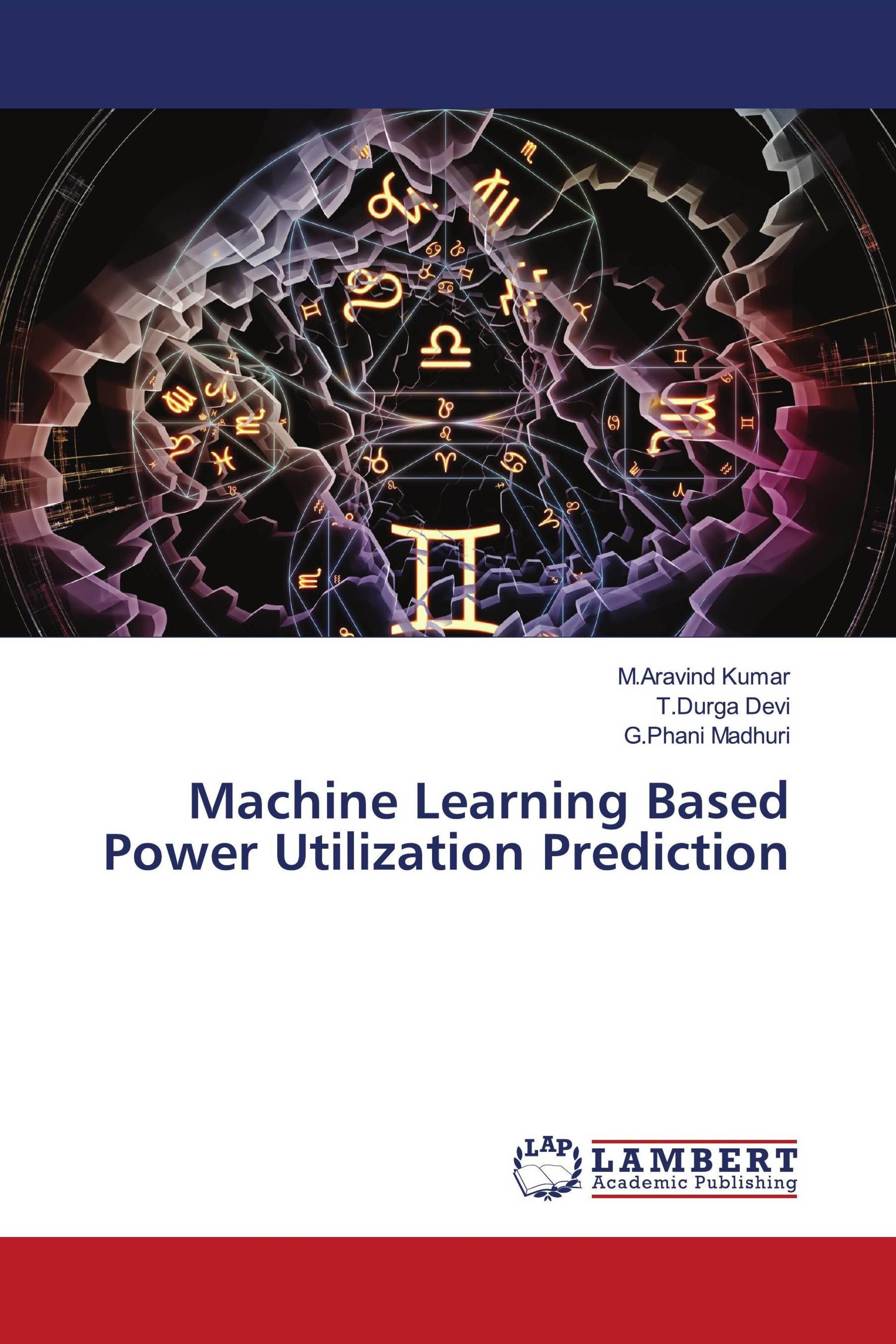 Machine Learning Based Power Utilization Prediction 978 620 6 16450 0 9533