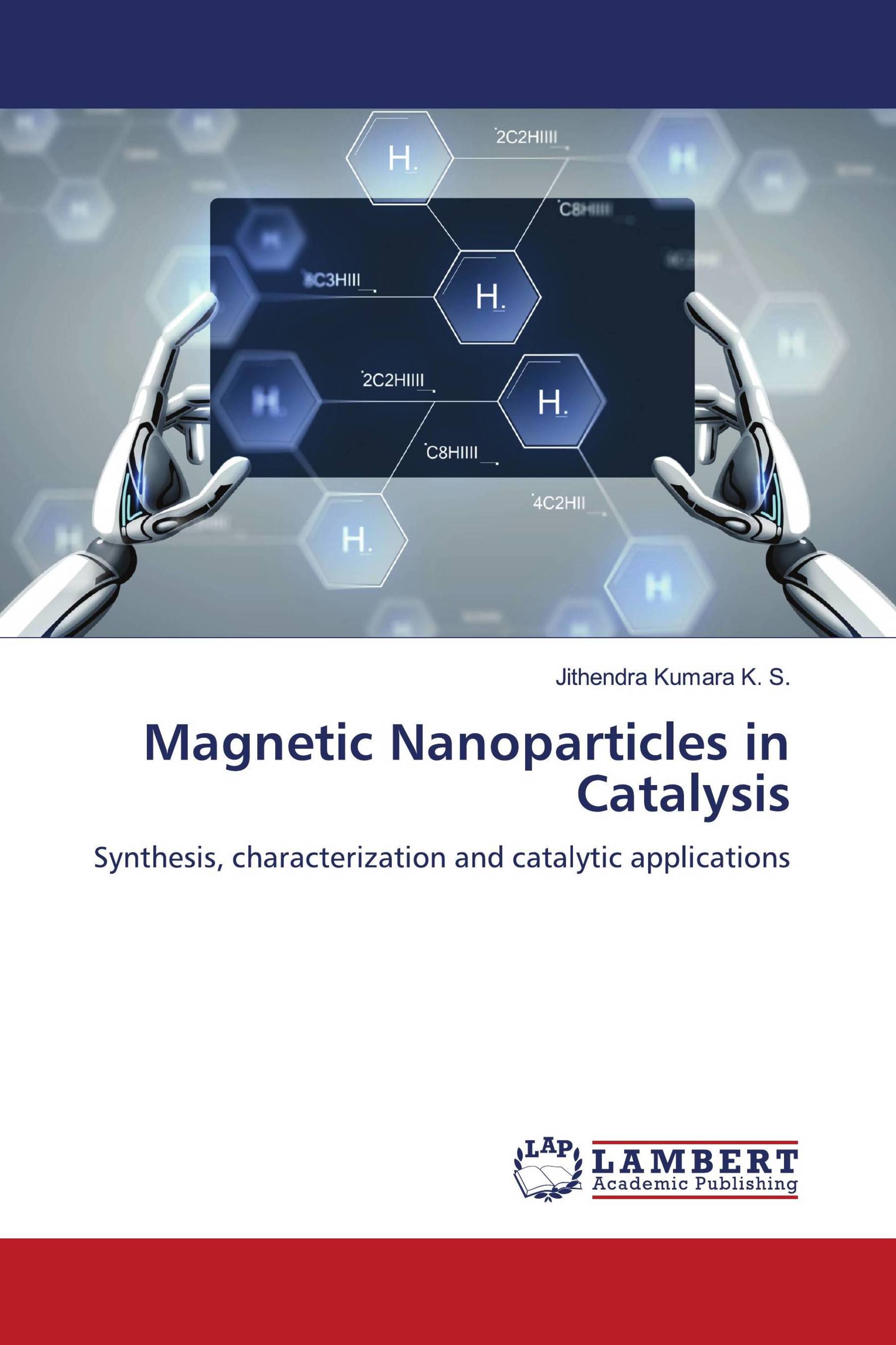 Magnetic Nanoparticles in Catalysis / 978-620-6-16525-5 / 9786206165255 ...