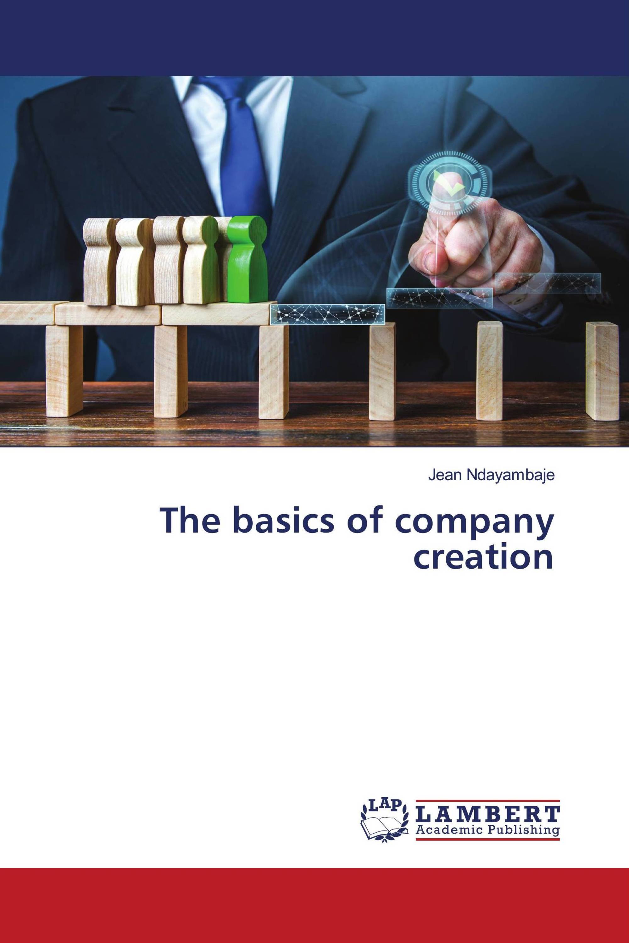 The basics of company creation / 978-620-6-16742-6 / 9786206167426 ...
