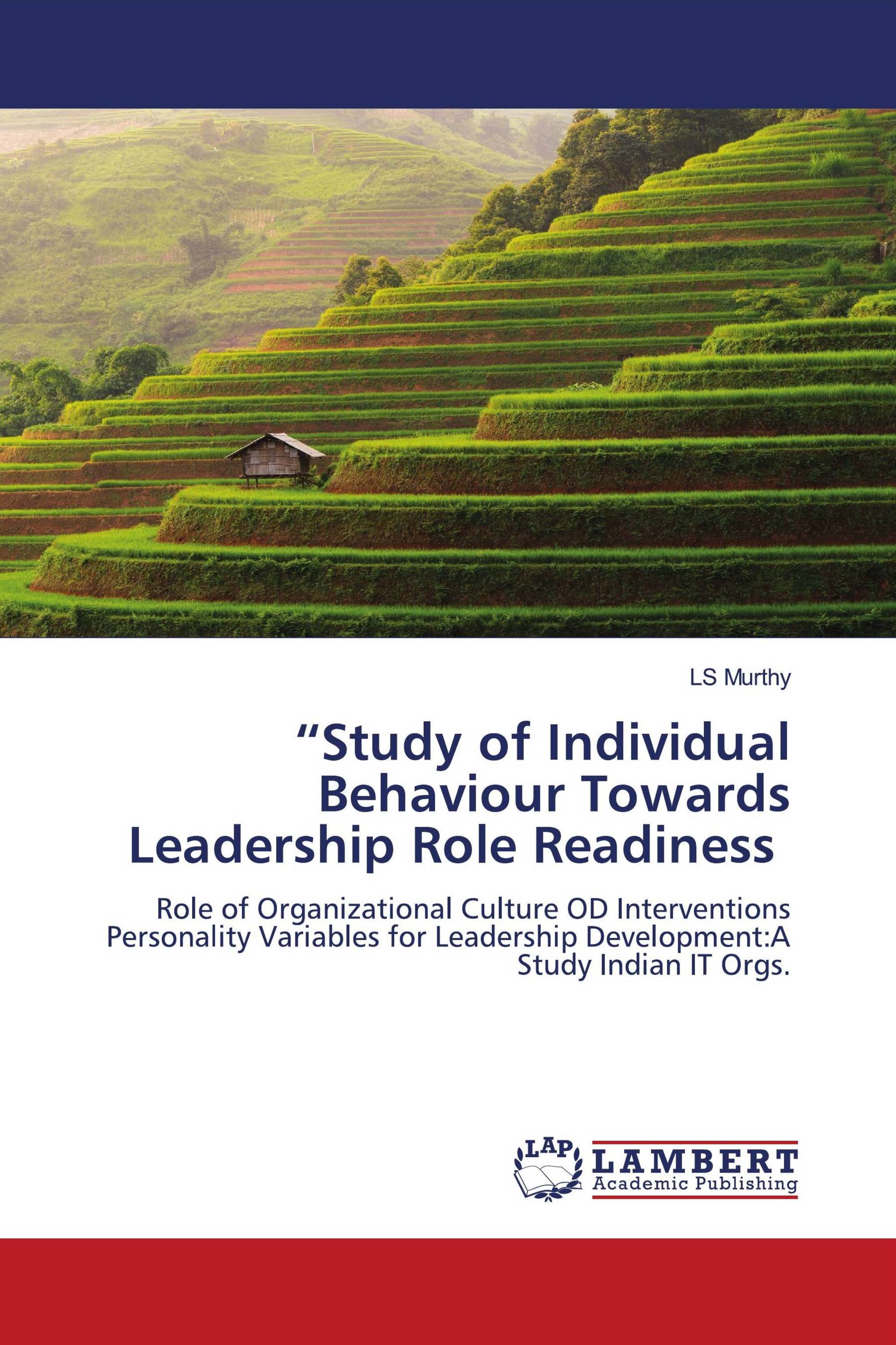 Study of Individual Behaviour Towards Leadership Role Readiness / 978 ...