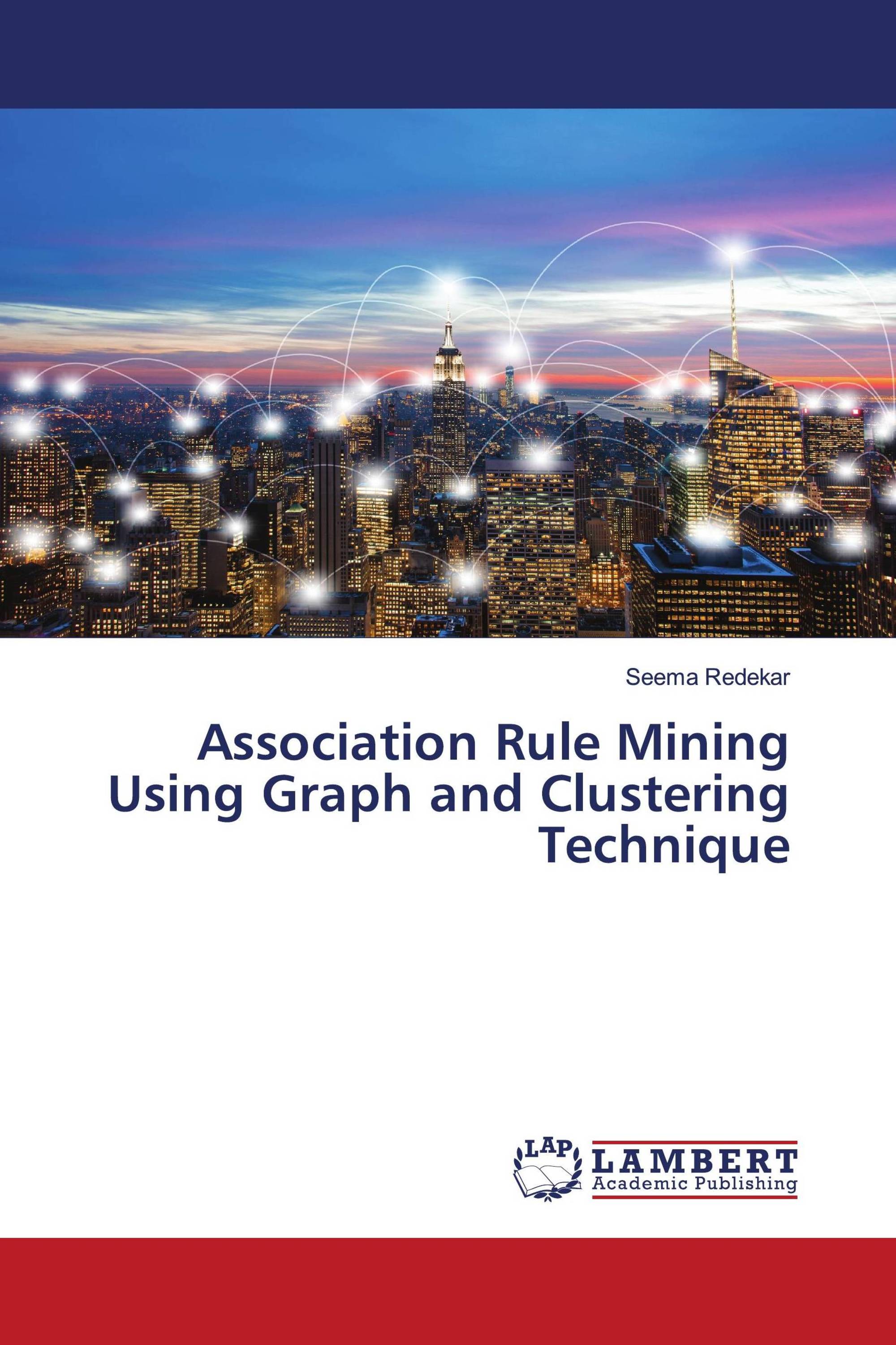 Association Rule Mining Using Graph And Clustering Technique 0394