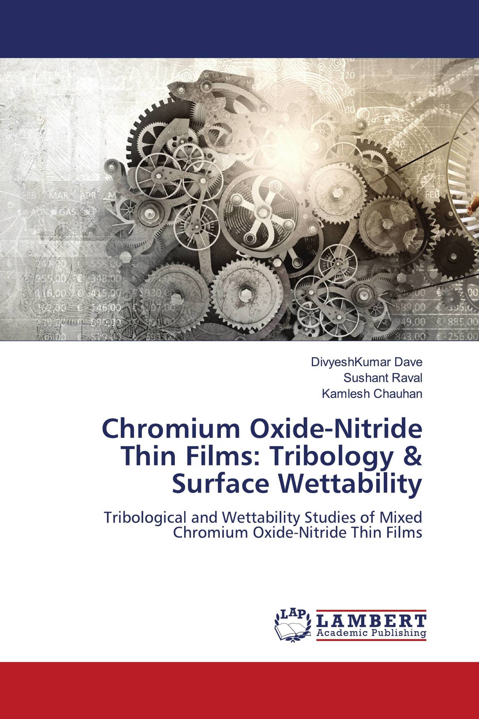 Chromium Oxide-Nitride Thin Films: Tribology & Surface Wettability / 978-620-6-68558-6 ...