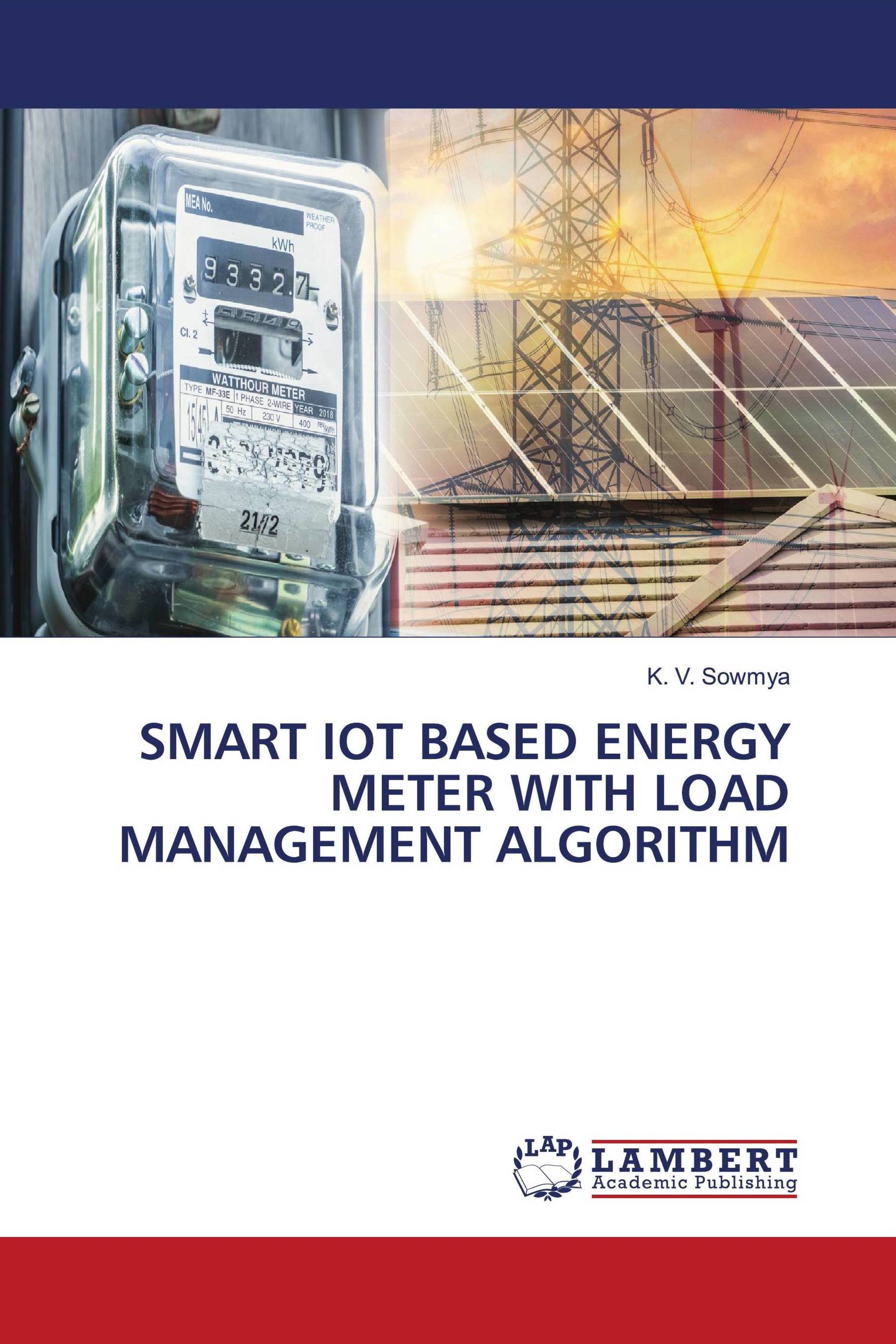 SMART IOT BASED ENERGY METER WITH LOAD MANAGEMENT ALGORITHM / 978-620-6-68601-9 / 9786206686019 ...