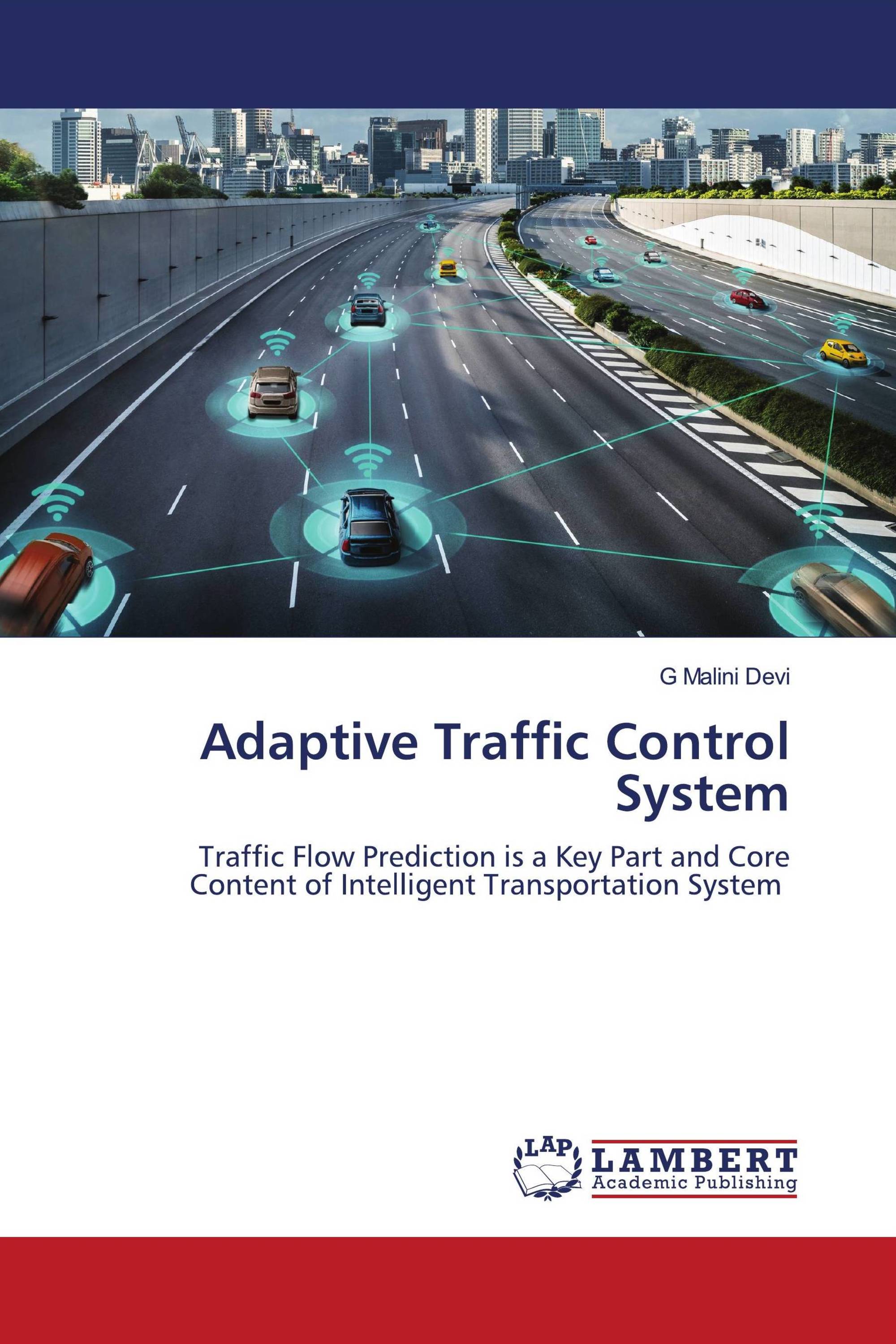 Adaptive Traffic Control System / 978-620-6-68686-6 / 9786206686866 ...