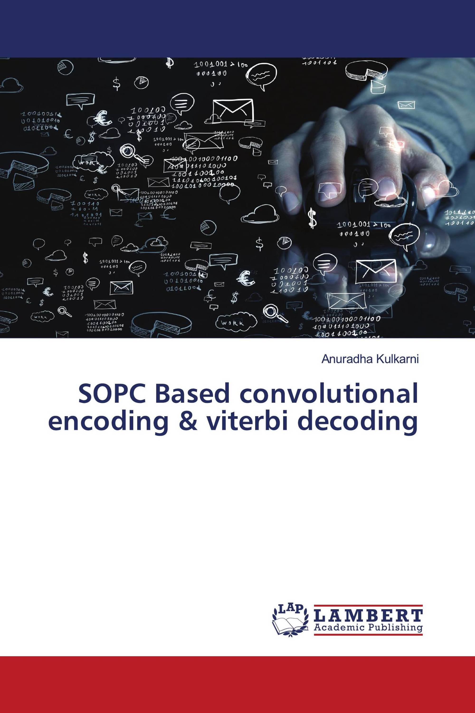 Sopc Based Convolutional Encoding And Viterbi Decoding 978 620 6 76688 9 9786206766889 