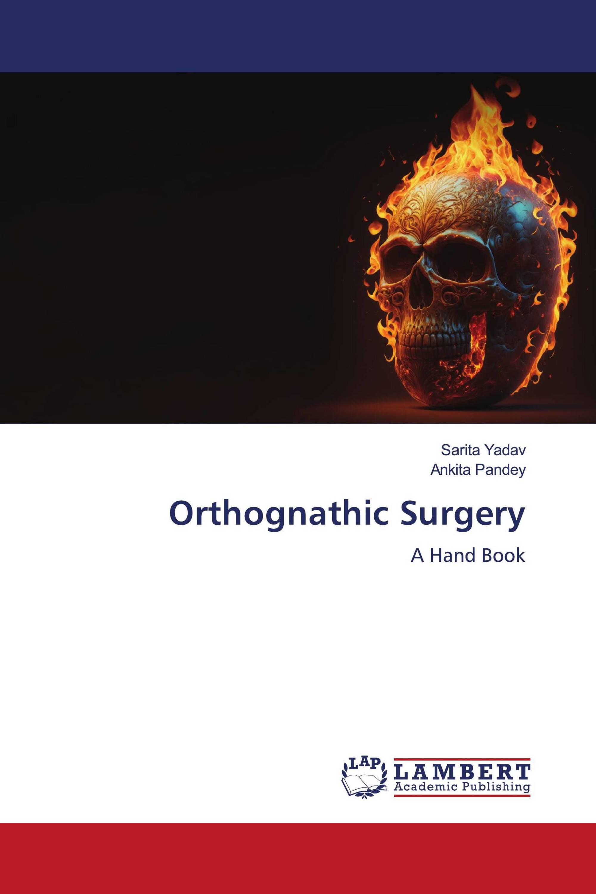 Orthognathic Surgery / 978-620-6-79025-9 / 9786206790259 / 6206790258