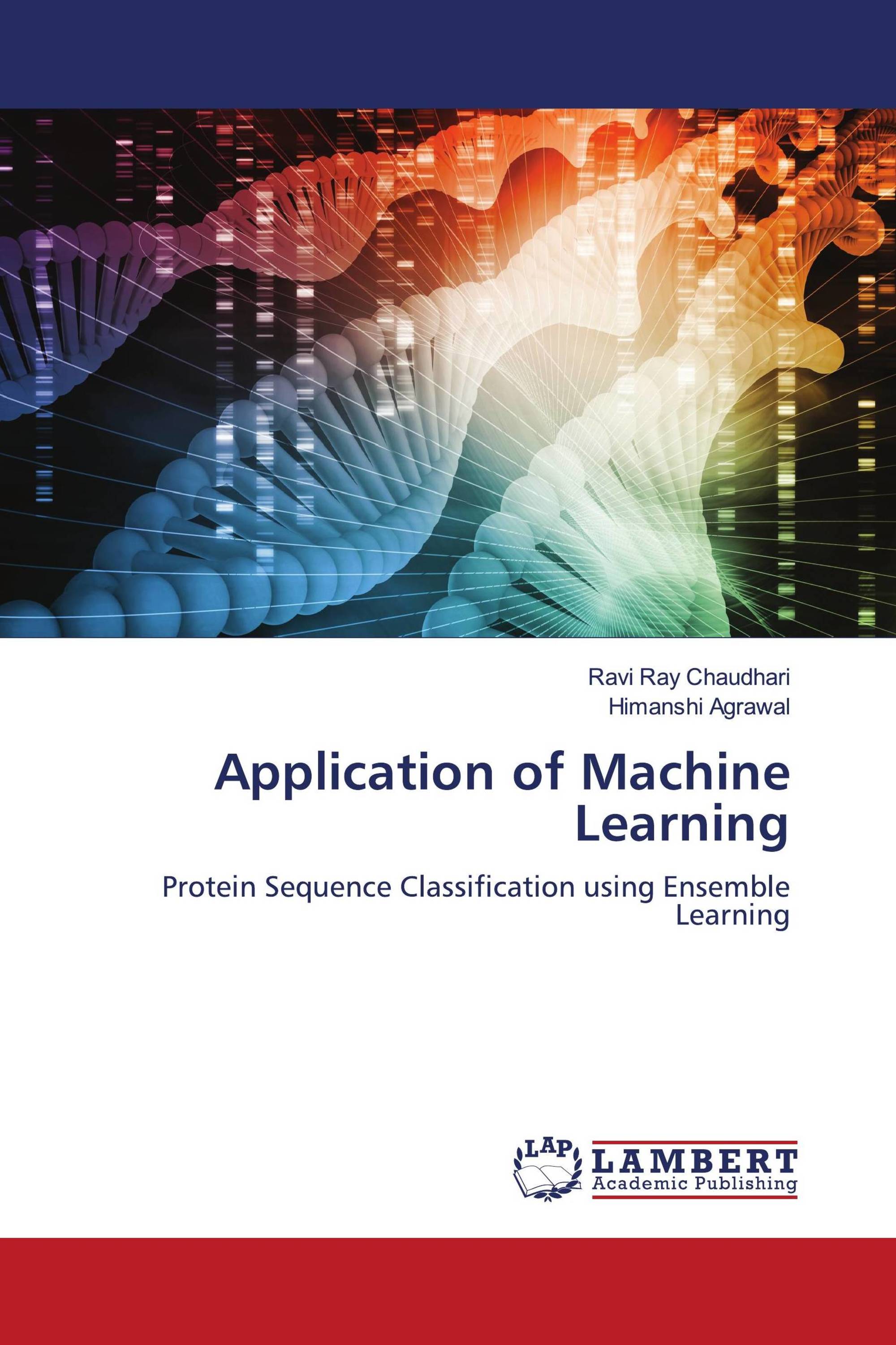 Application of Machine Learning / 978-620-7-44930-9 / 9786207449309 ...