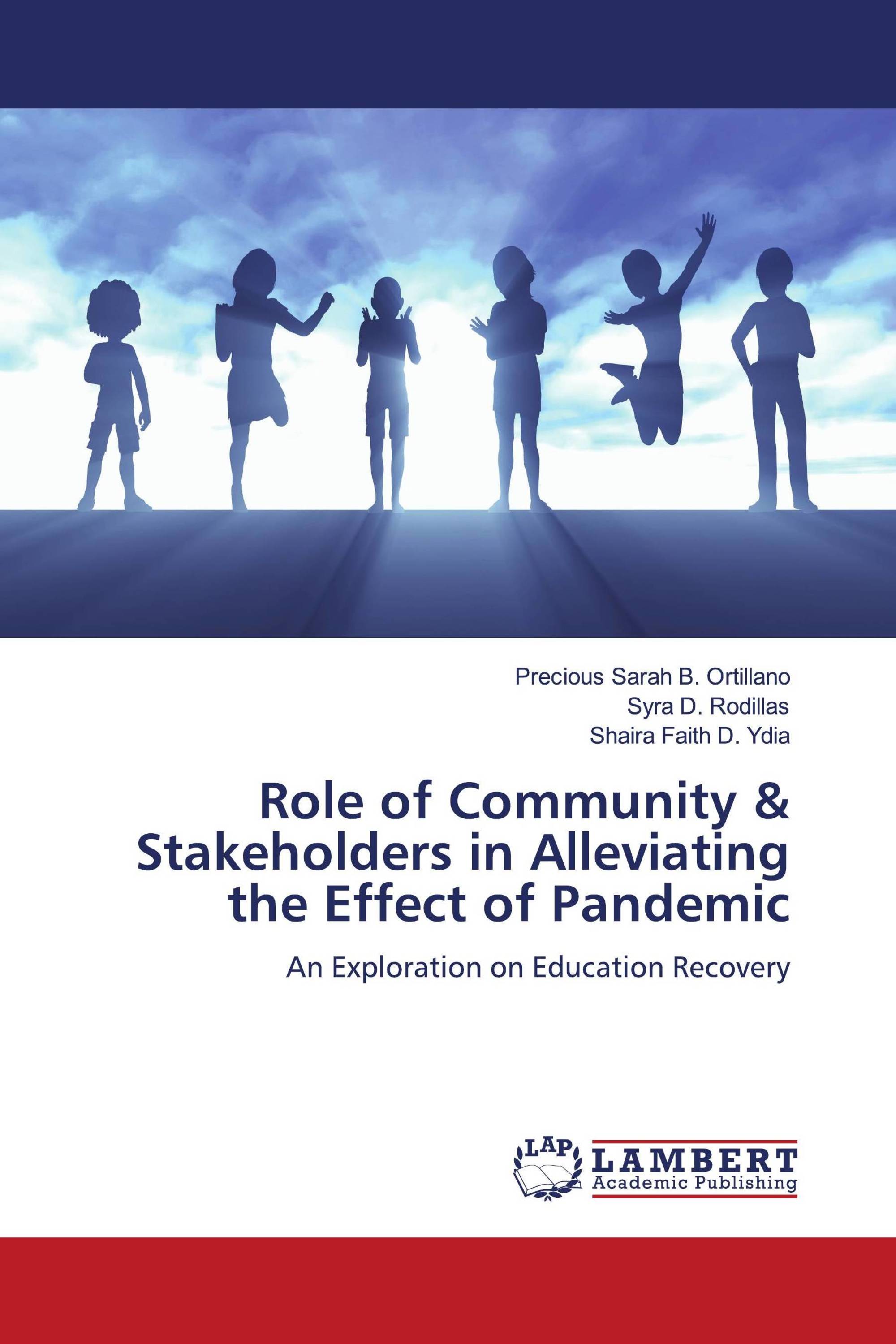 Role of Community & Stakeholders in Alleviating the Effect of Pandemic ...
