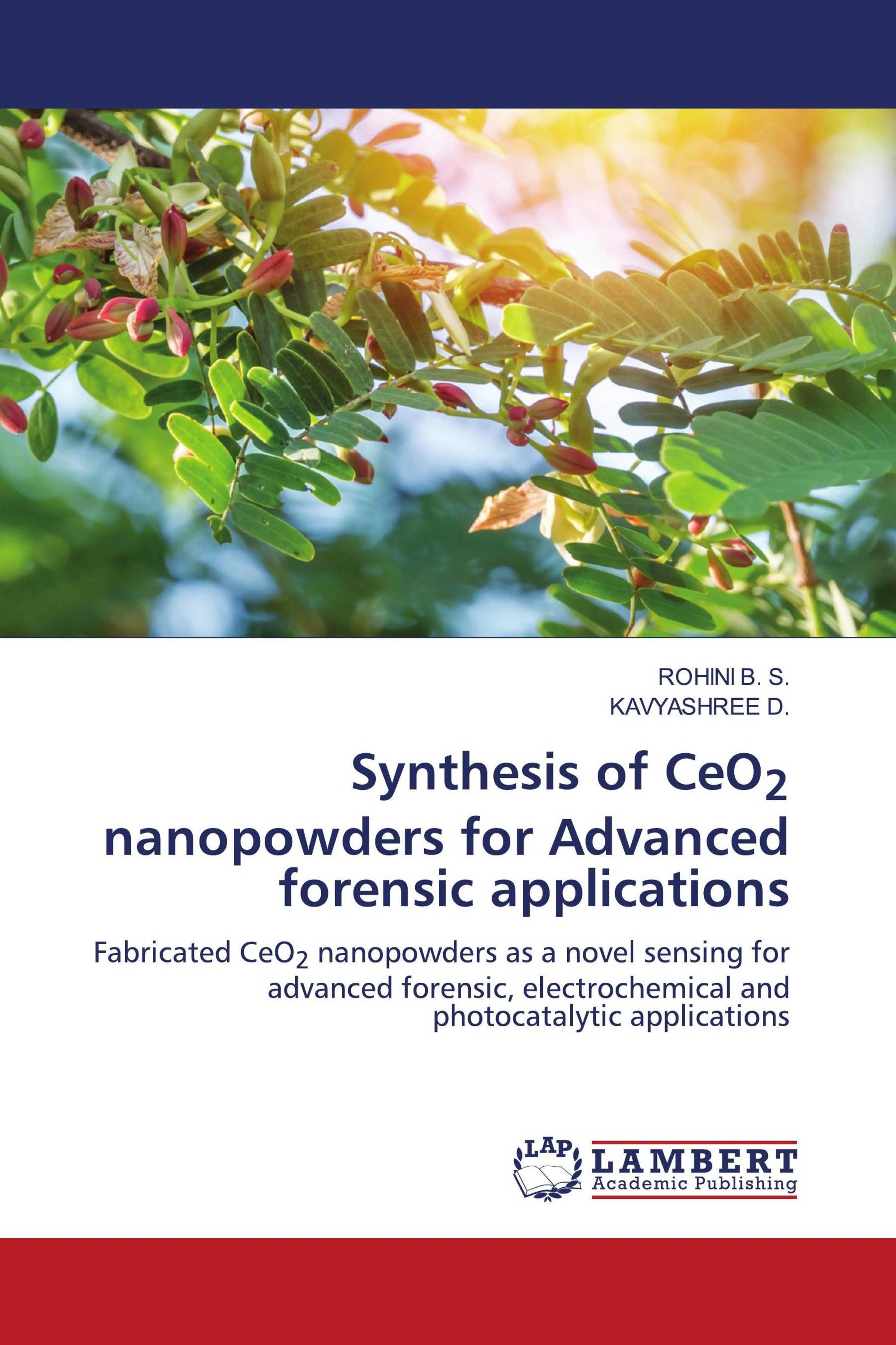 Synthesis Of Ceo2 Nanopowders For Advanced Forensic Applications 978 620 7 46137 0