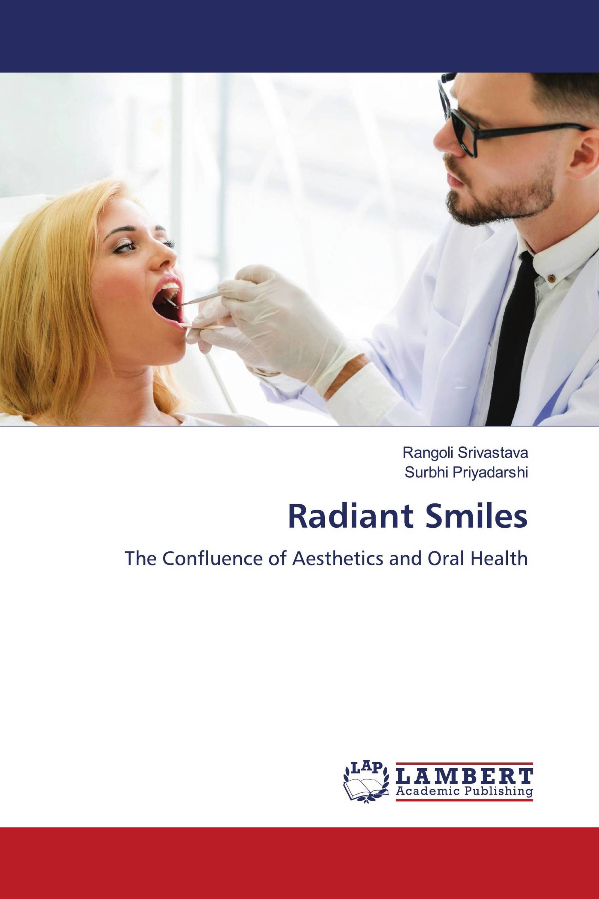 Radiant Smiles / 978-620-7-46951-2 / 9786207469512 / 6207469518