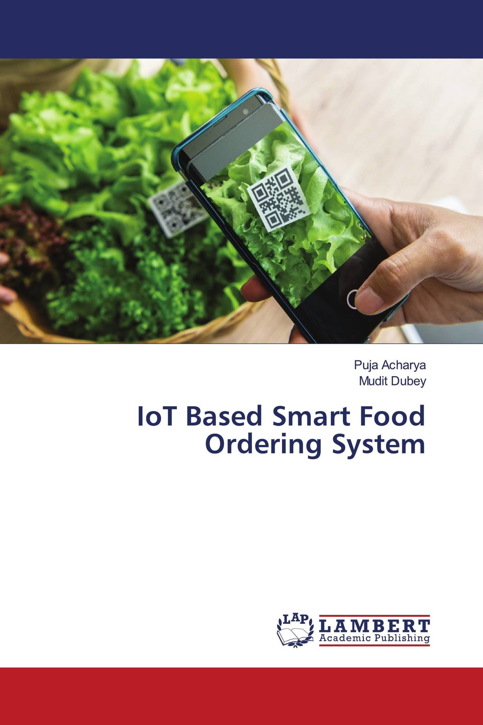 IoT Based Smart Food Ordering System / 978-620-7-47523-0 ...