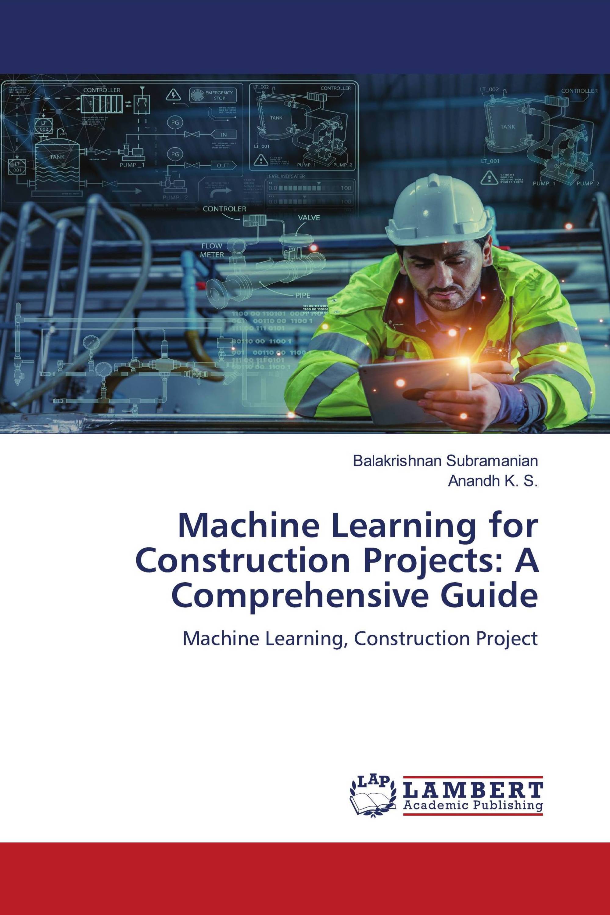 Machine Learning for Construction Projects: A Comprehensive Guide / 978 ... Machine Learning for Construction Projects: A Comprehensive Guide / 978 ...