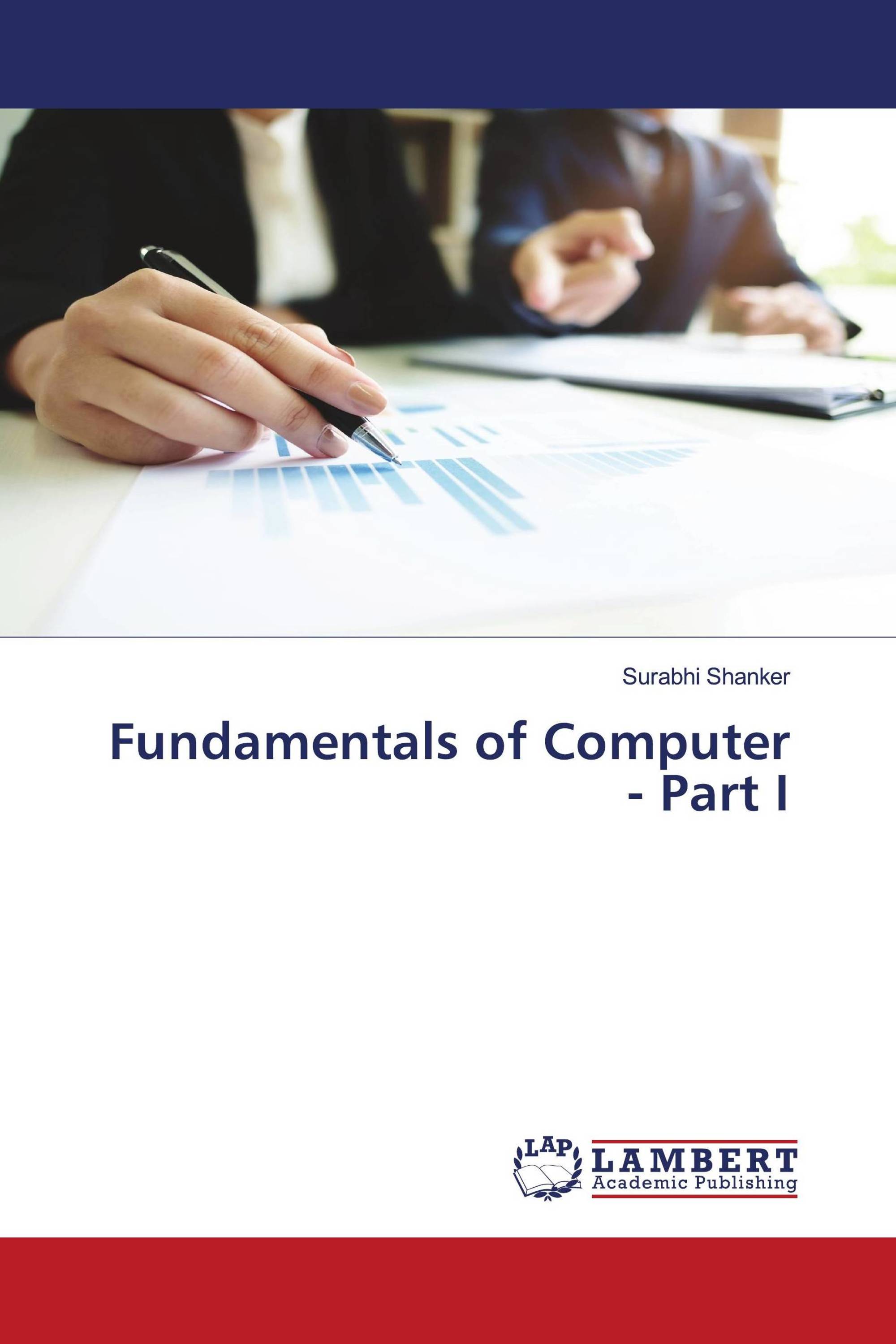Fundamentals of Computer - Part I / 978-620-7-81045-1 / 9786207810451 ...