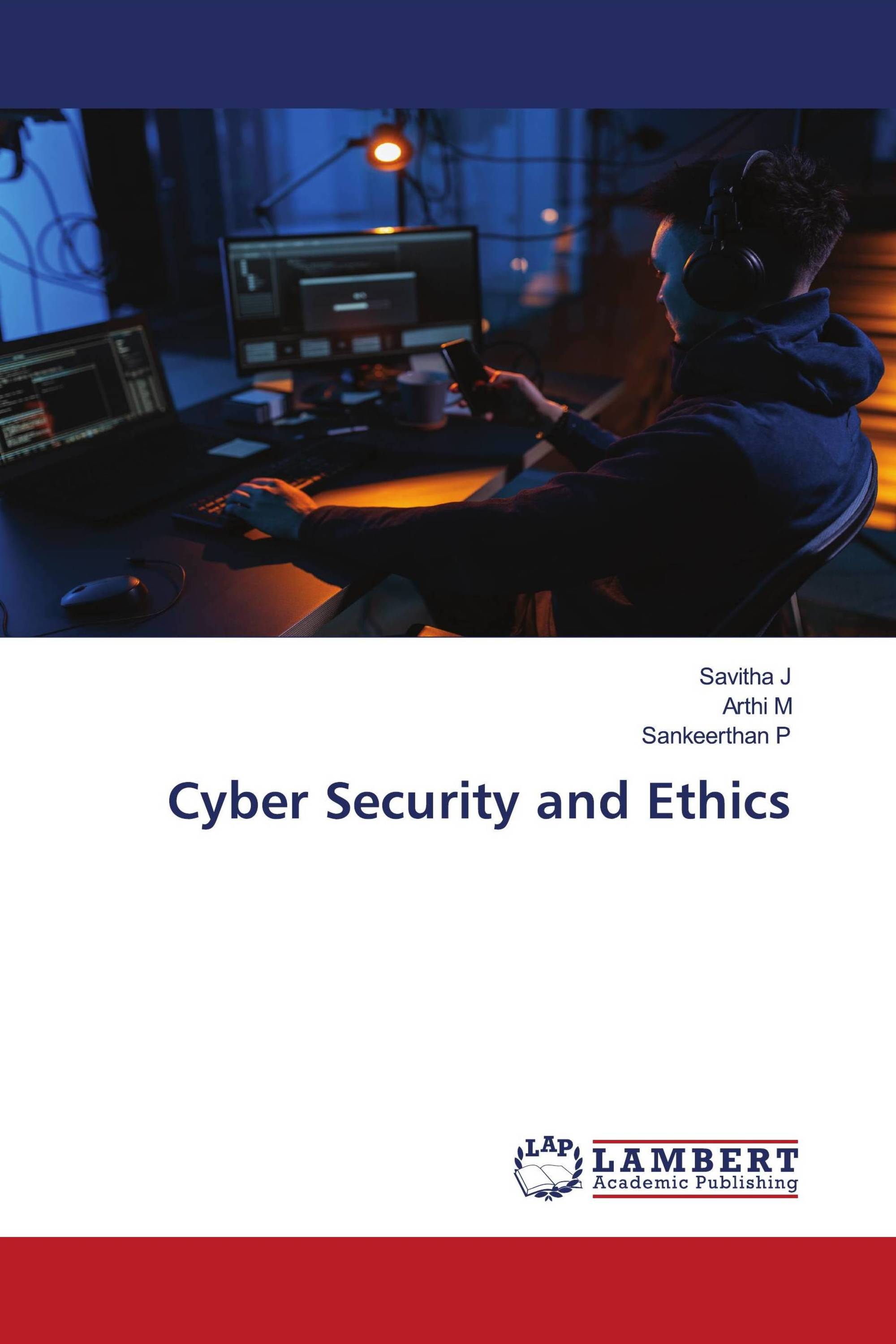 Cyber Security and Ethics / 978-620-8-41852-6 / 9786208418526 / 6208418526
