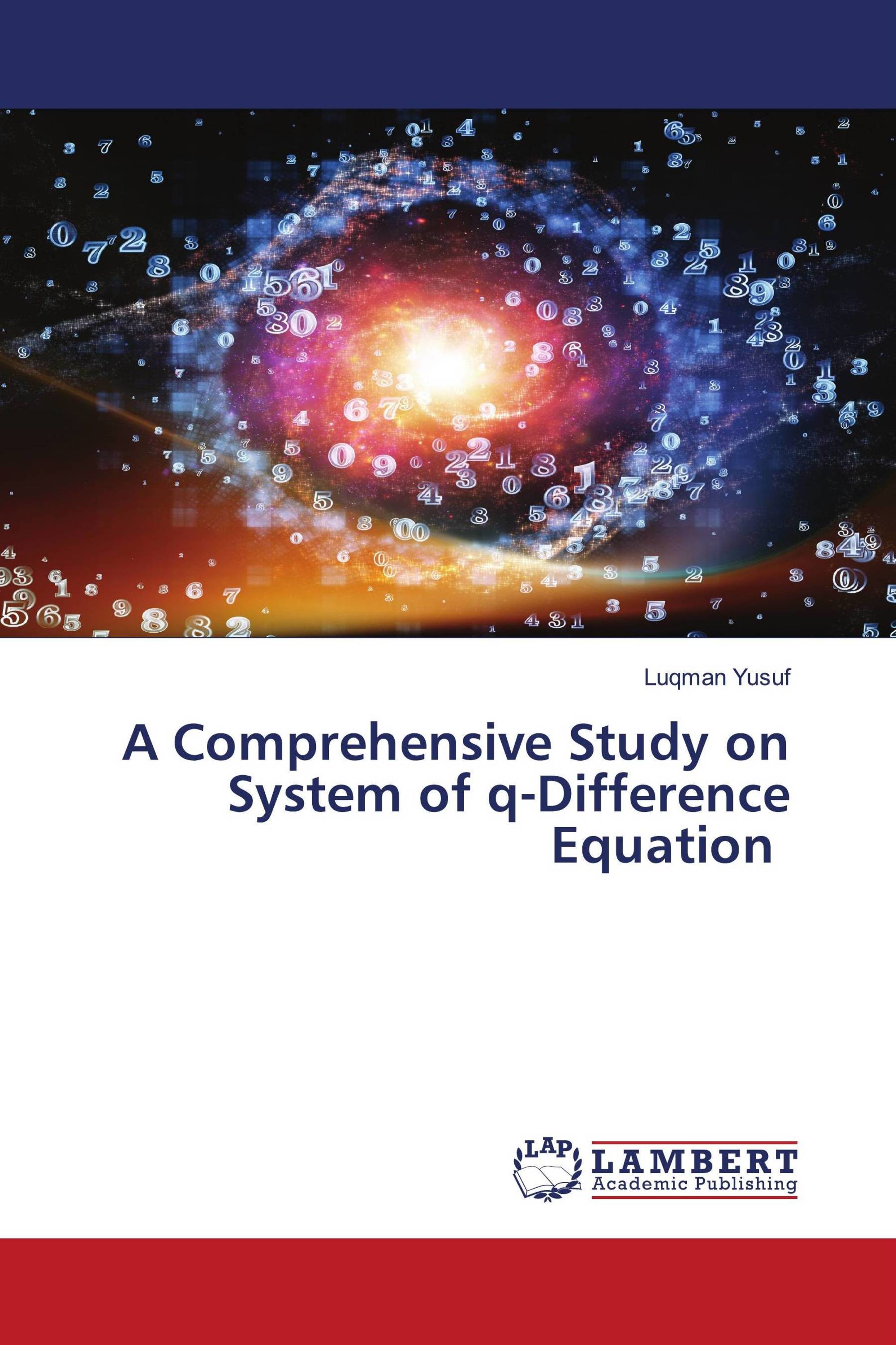A Comprehensive Study on System of q-Difference Equation / 978-620-8 ...