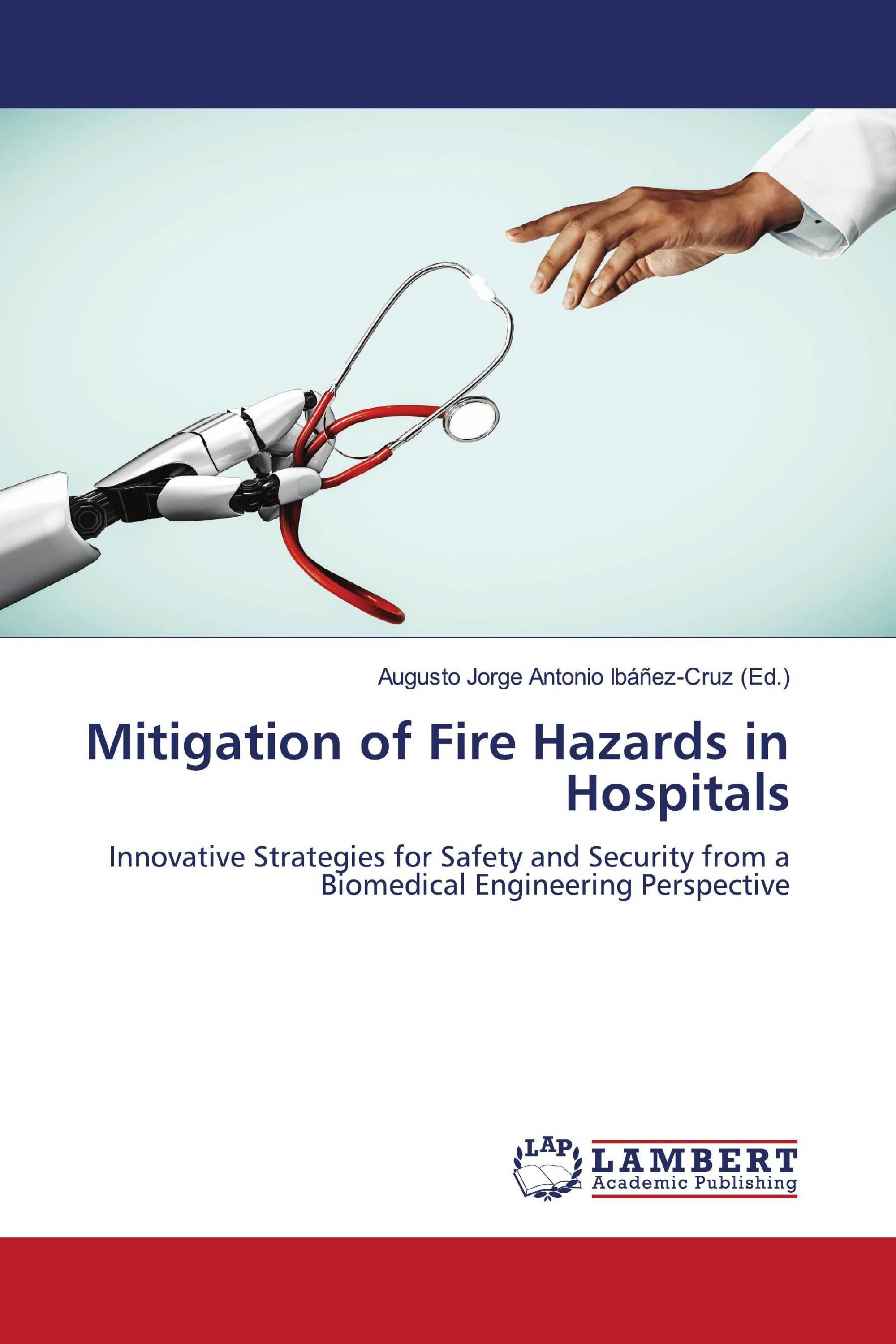 Mitigation of Fire Hazards in Hospitals