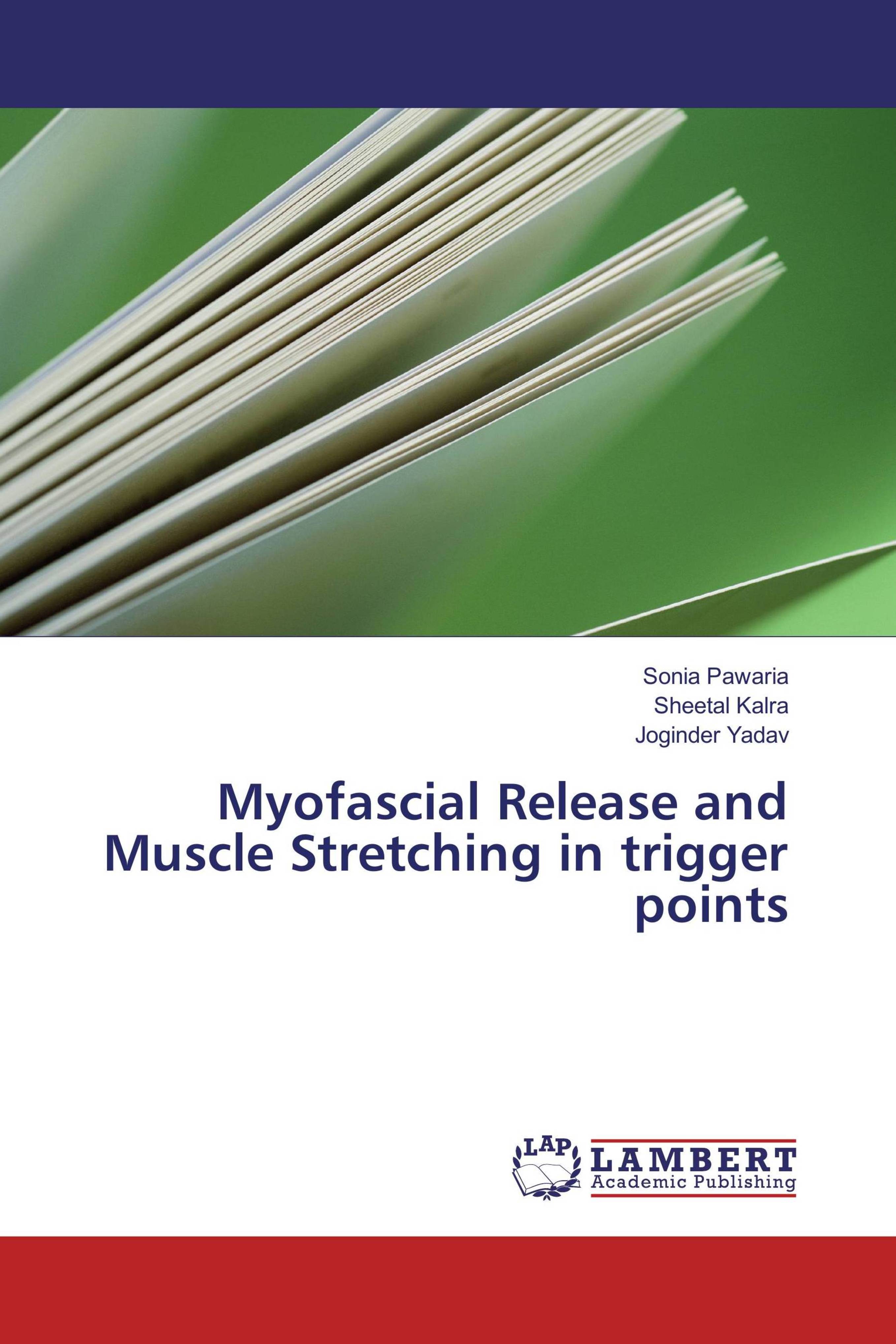 Buy Myofascial Release and Muscle Stretching in trigger points Book ...