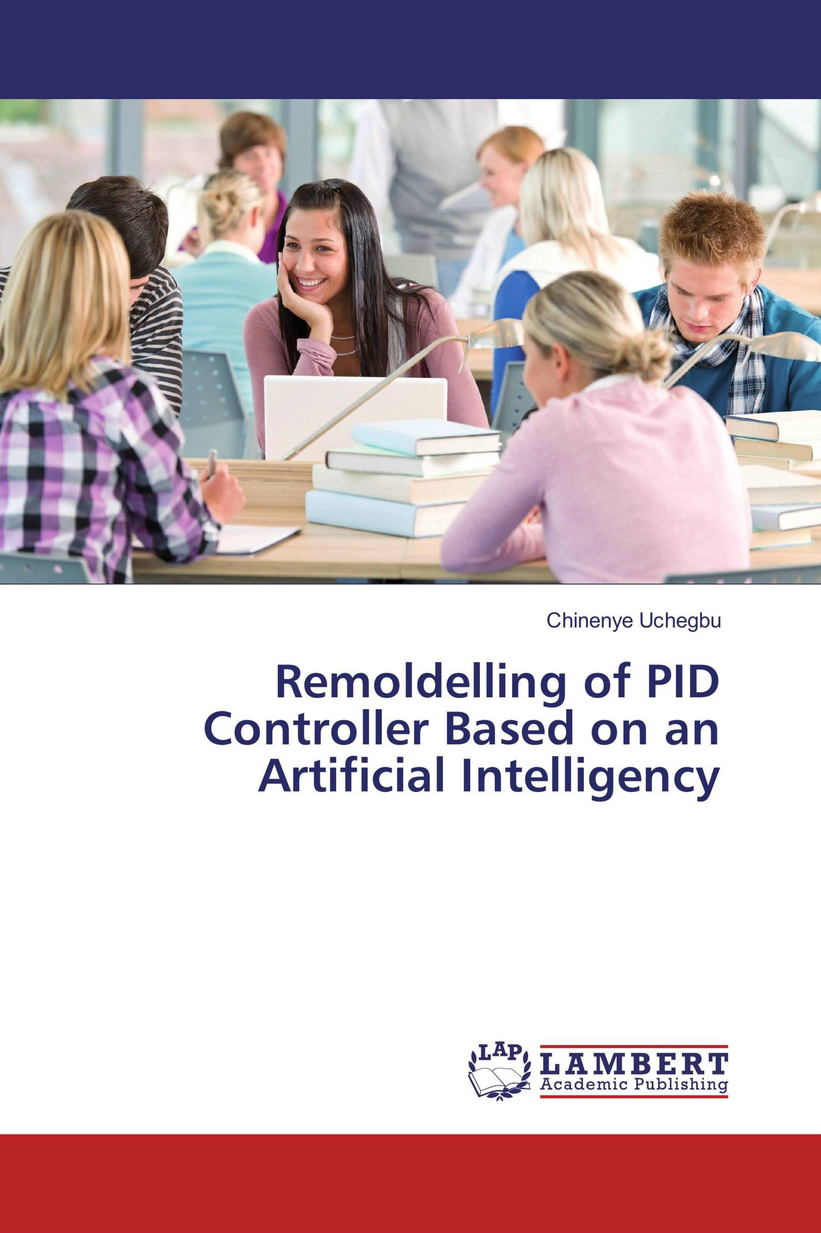 Buy Remoldelling of PID Controller Based on an Artificial Intelligency ...