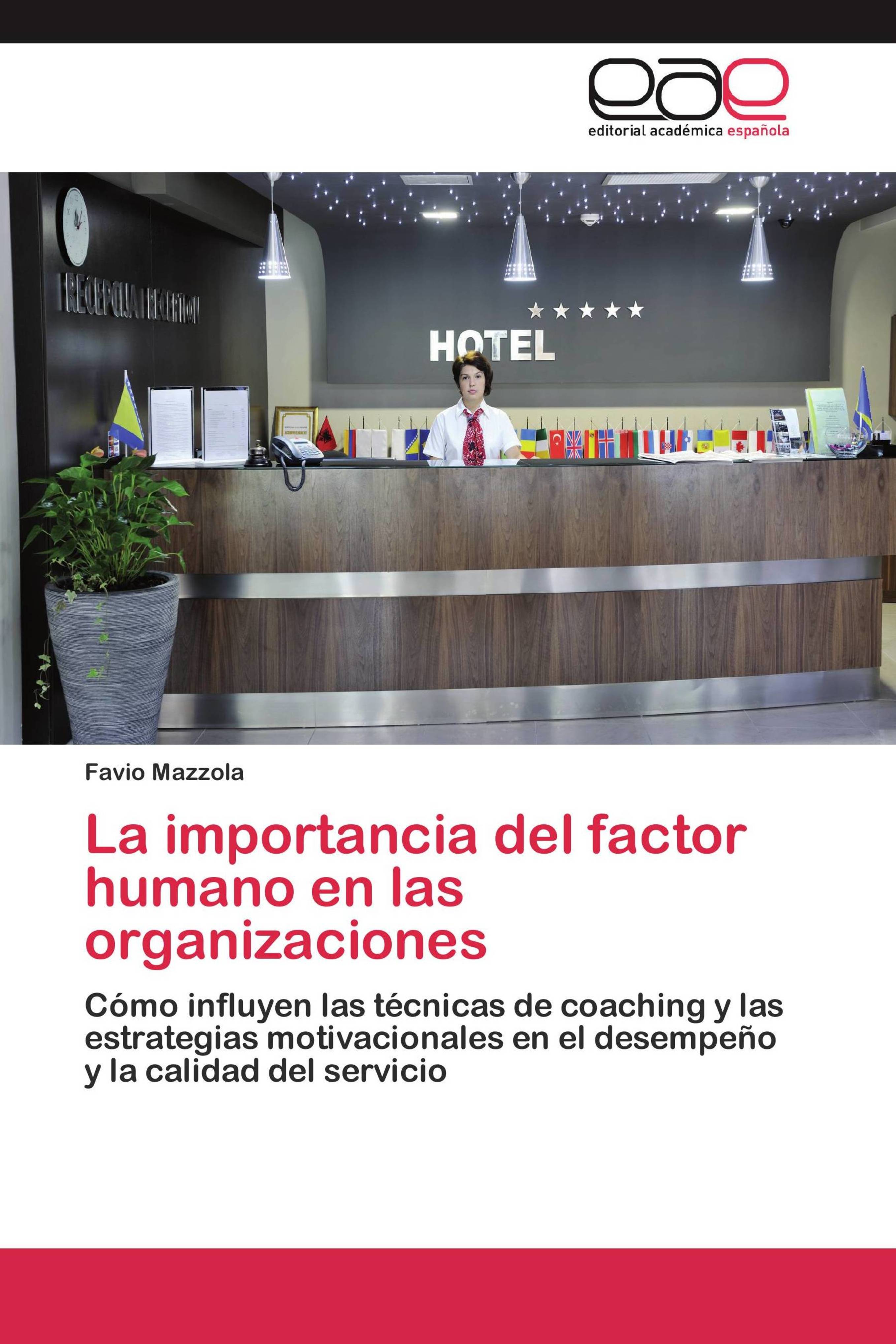 9783659036323 LA IMPORTANCIA del factor humano en las organizaciones - Favio Maz EUR 61,90 ...