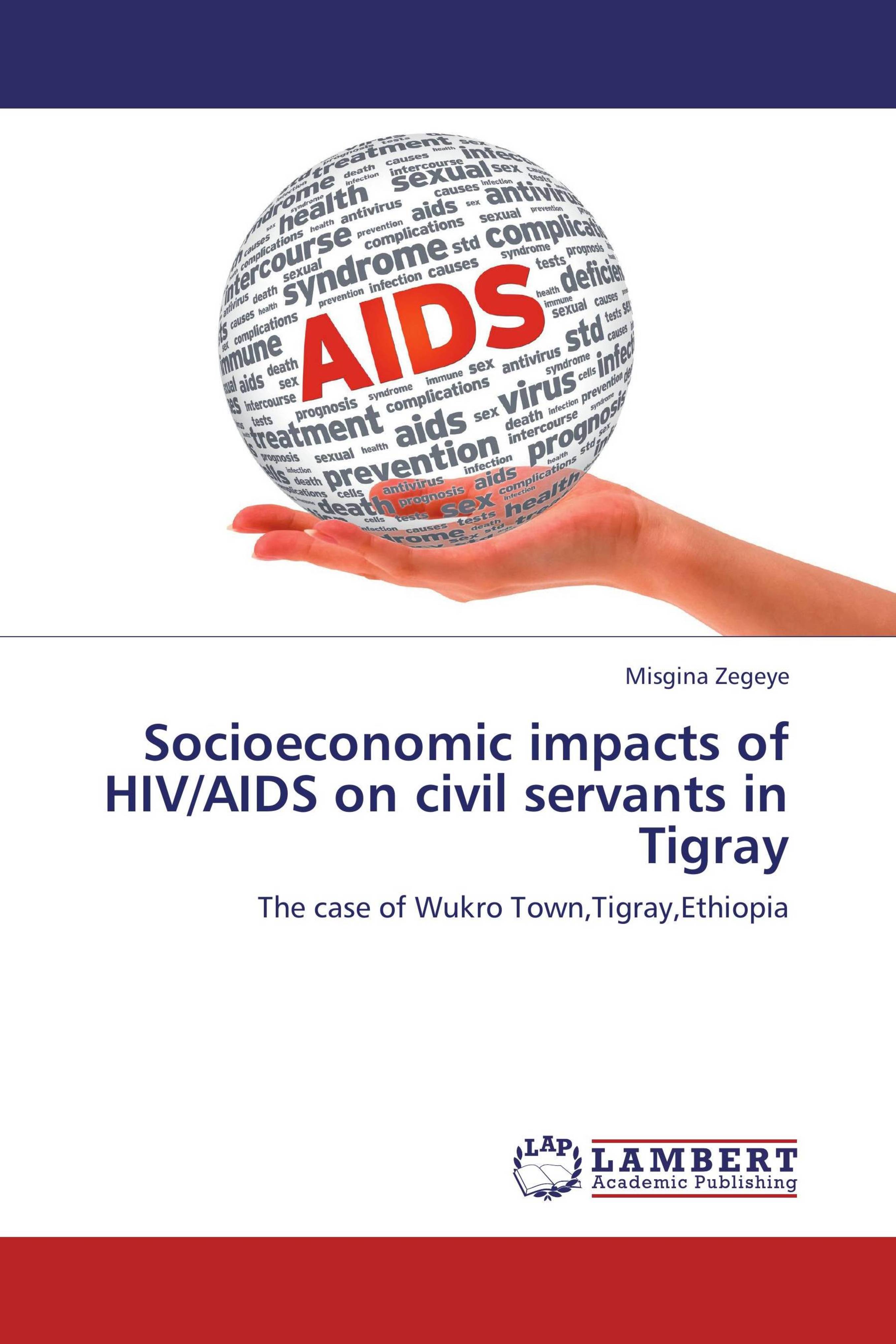 Buy Socioeconomic Impacts of HIV/AIDS on Civil Servants in Tigray