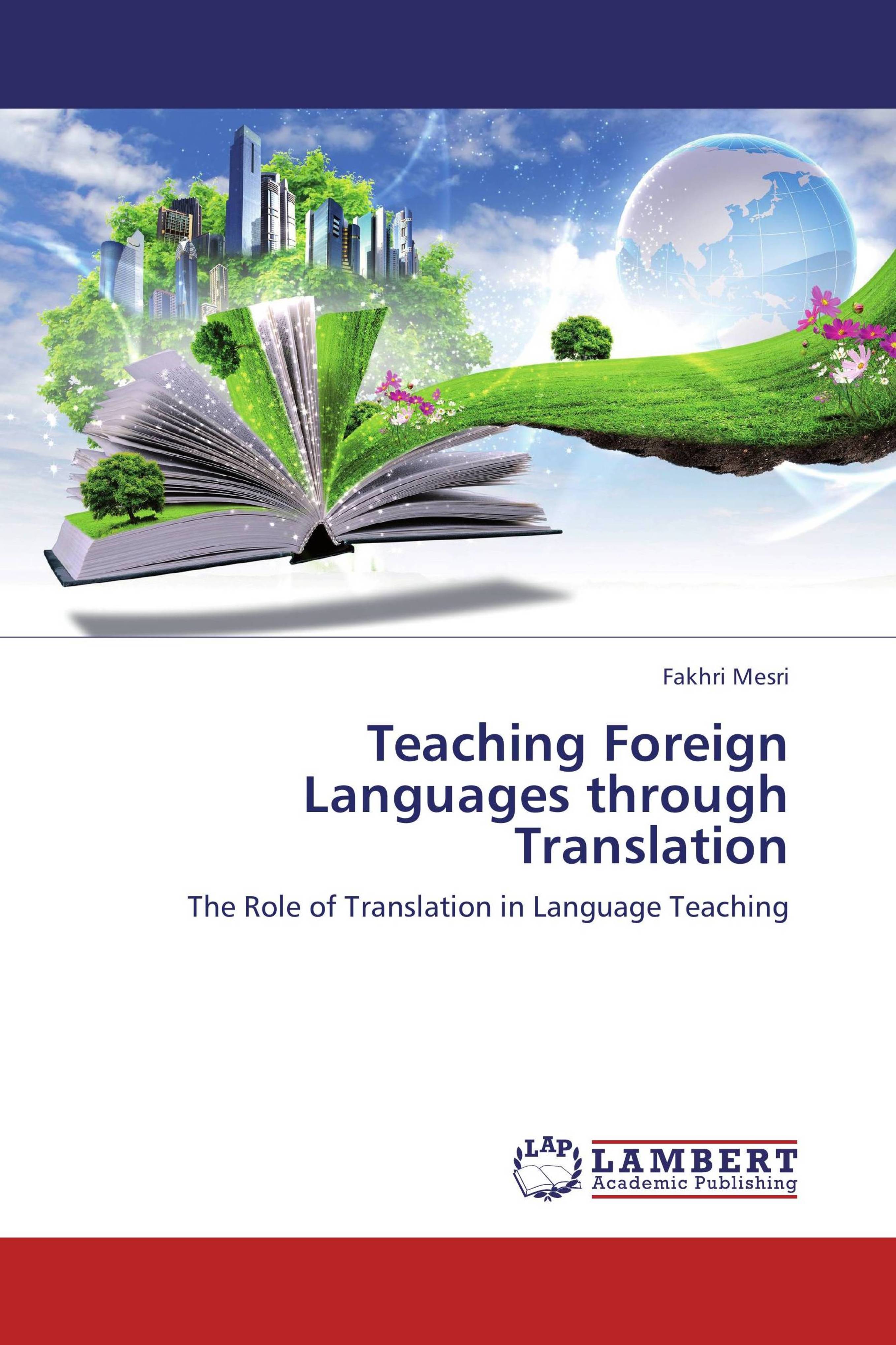 9783659420023 Teaching Foreign Languages through Translation - Fakhri ...