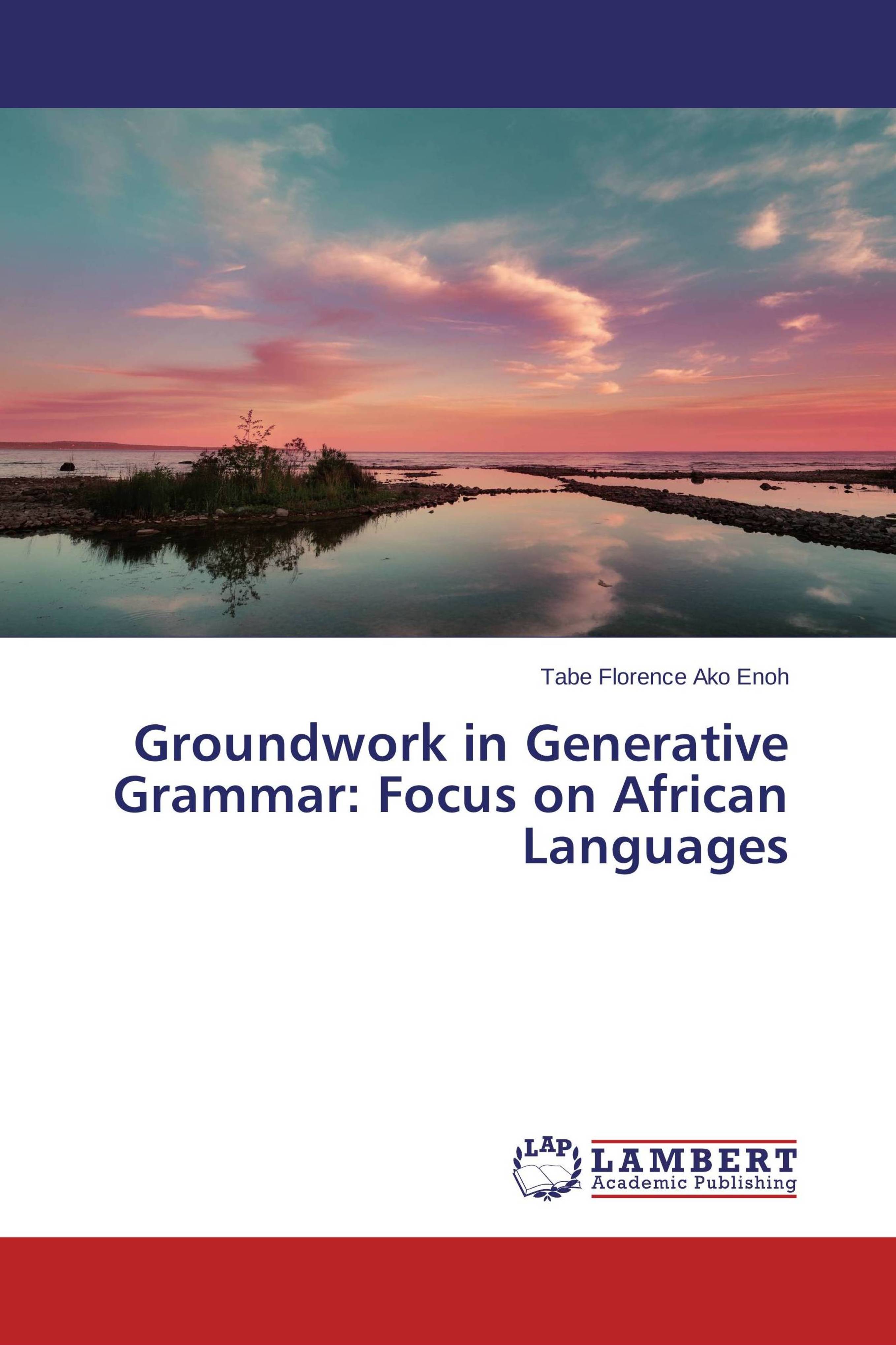 Buy Groundwork in Generative Grammar
