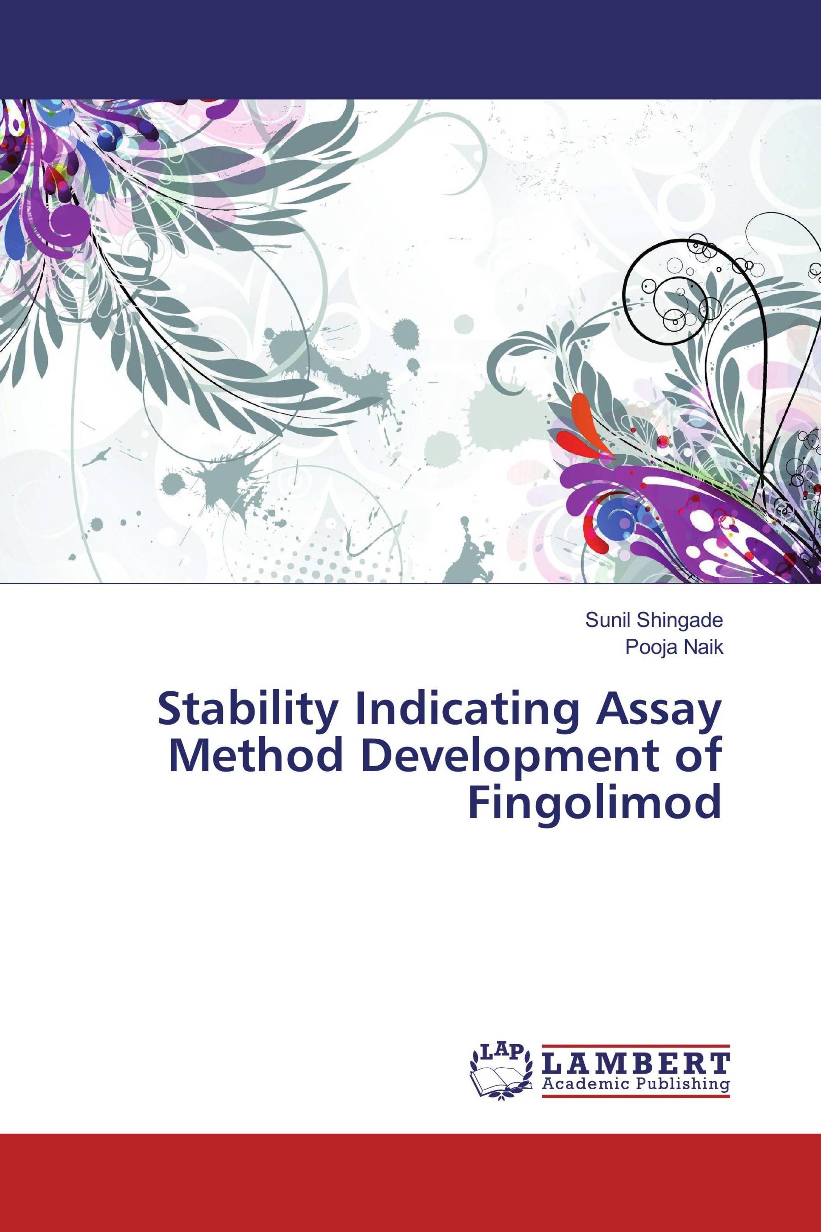 Buy Stability Indicating Assay Method Development of Fingolimod Book ...