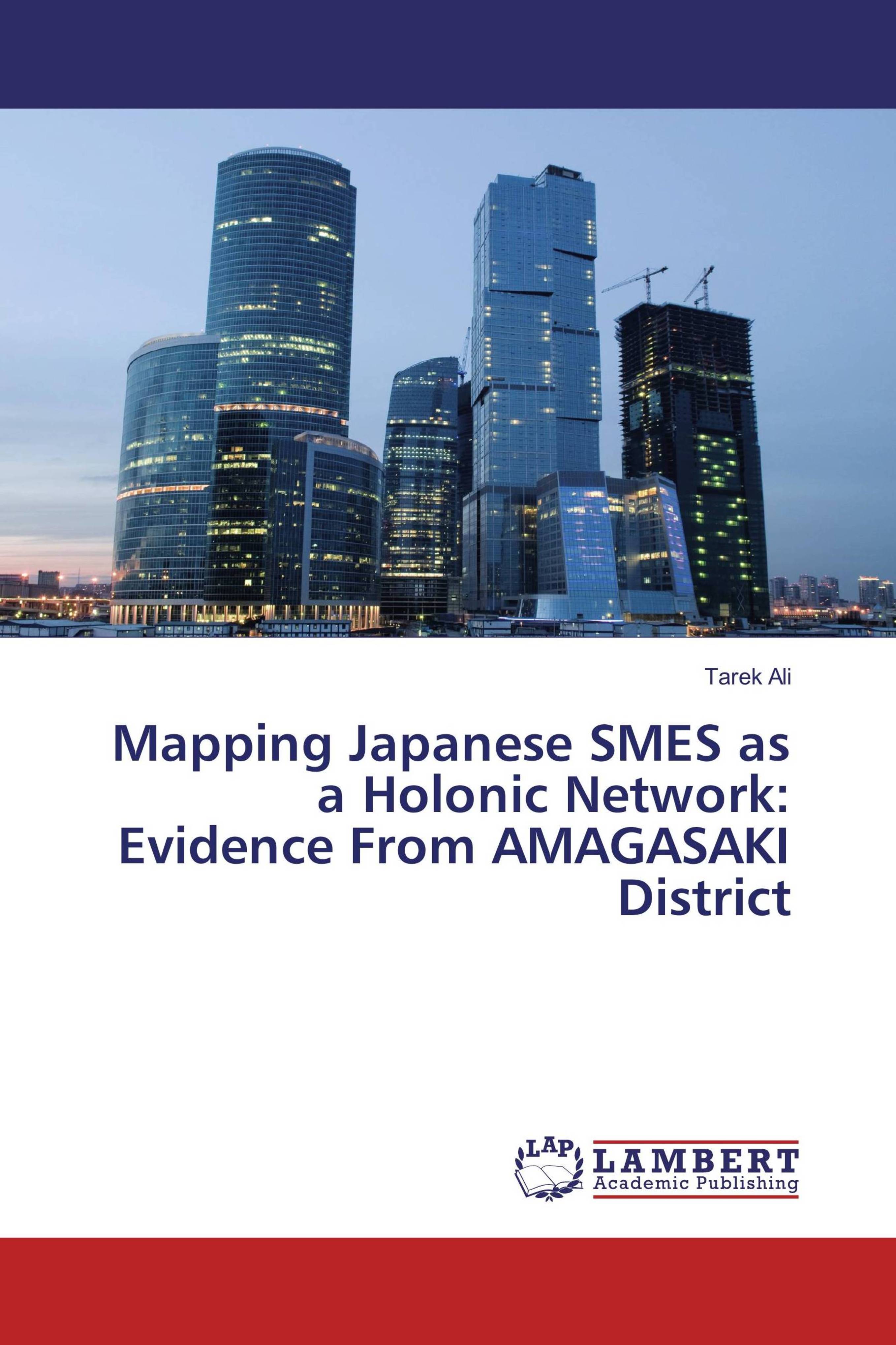 Buy Mapping Japanese SMES as a Holonic Network: Evidence From AMAGASAKI ...