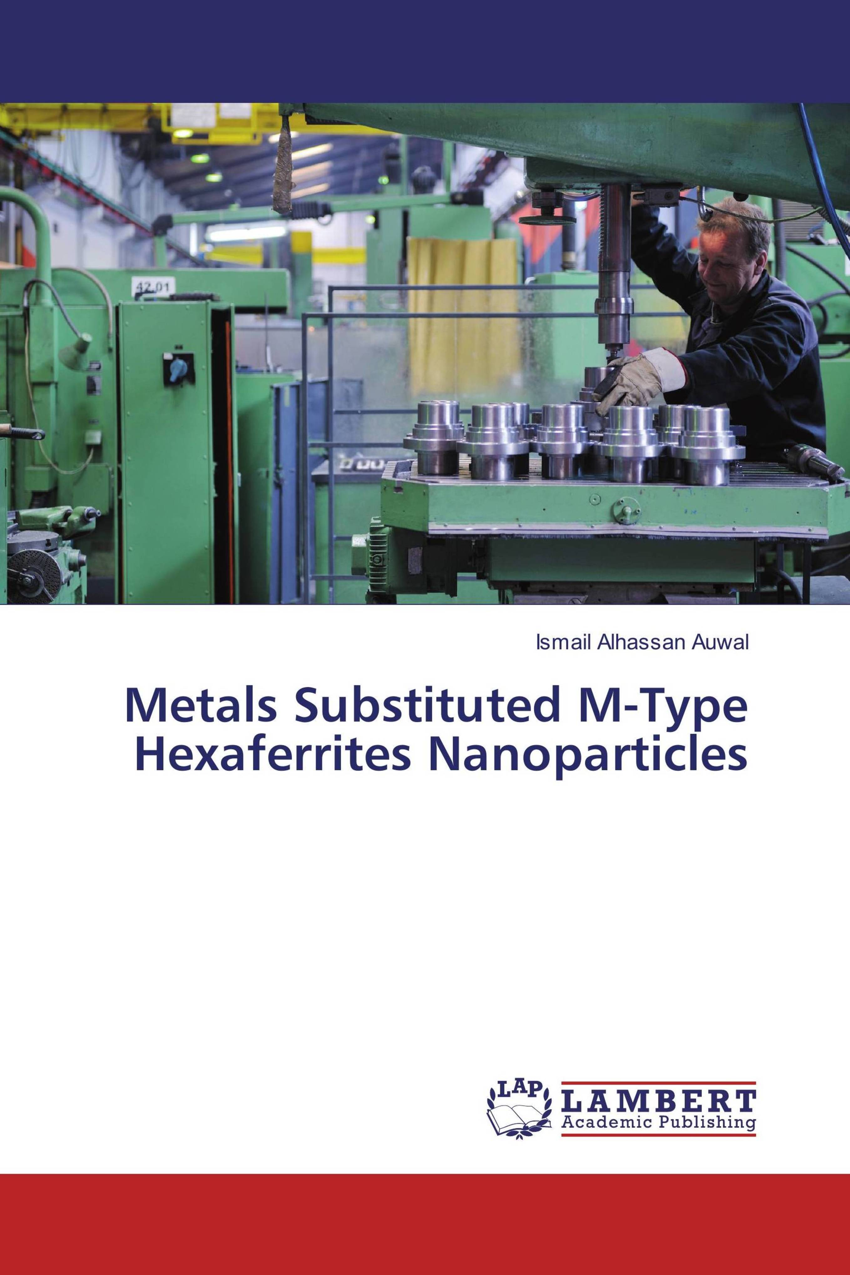 Buy Metals Substituted M-Type Hexaferrites Nanoparticles