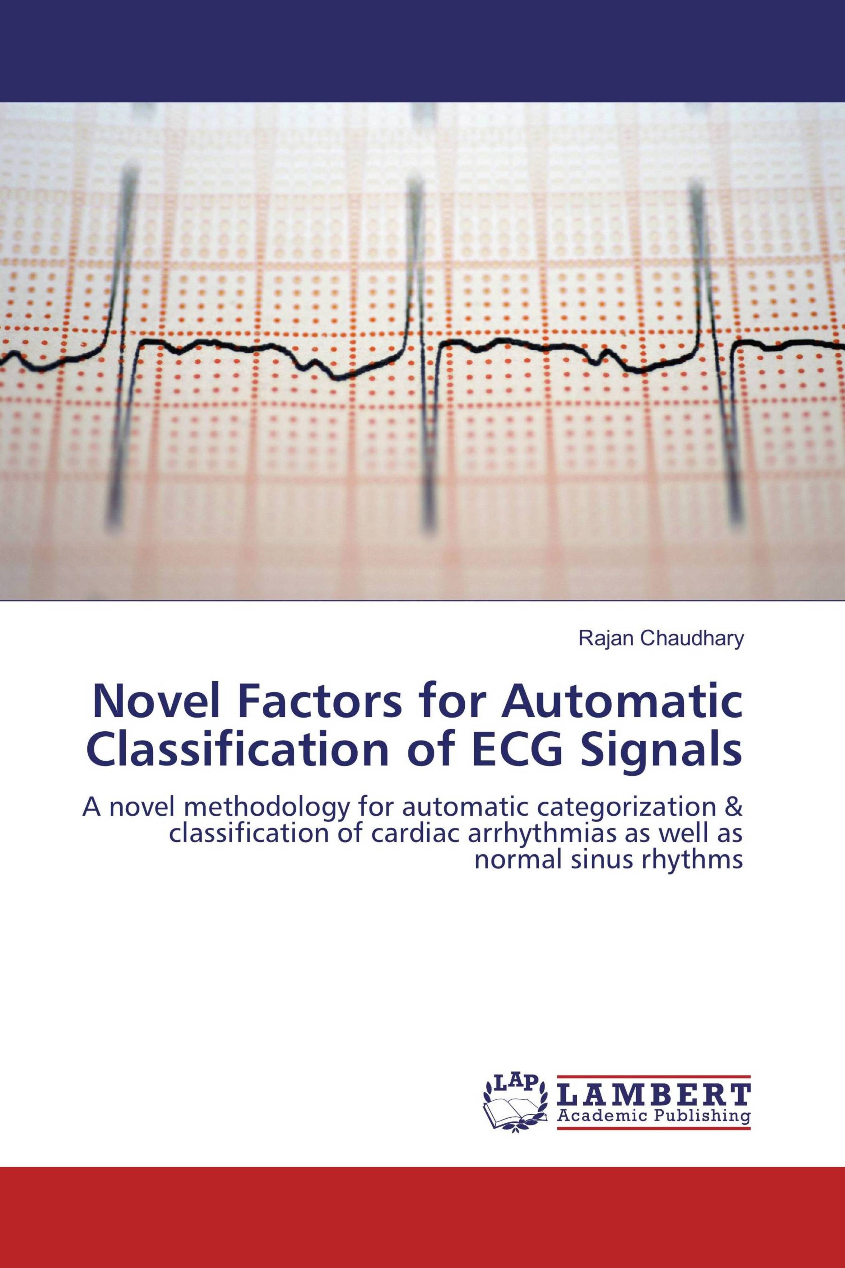 Buy Novel Factors for Automatic Classification of ECG Signals Book ...