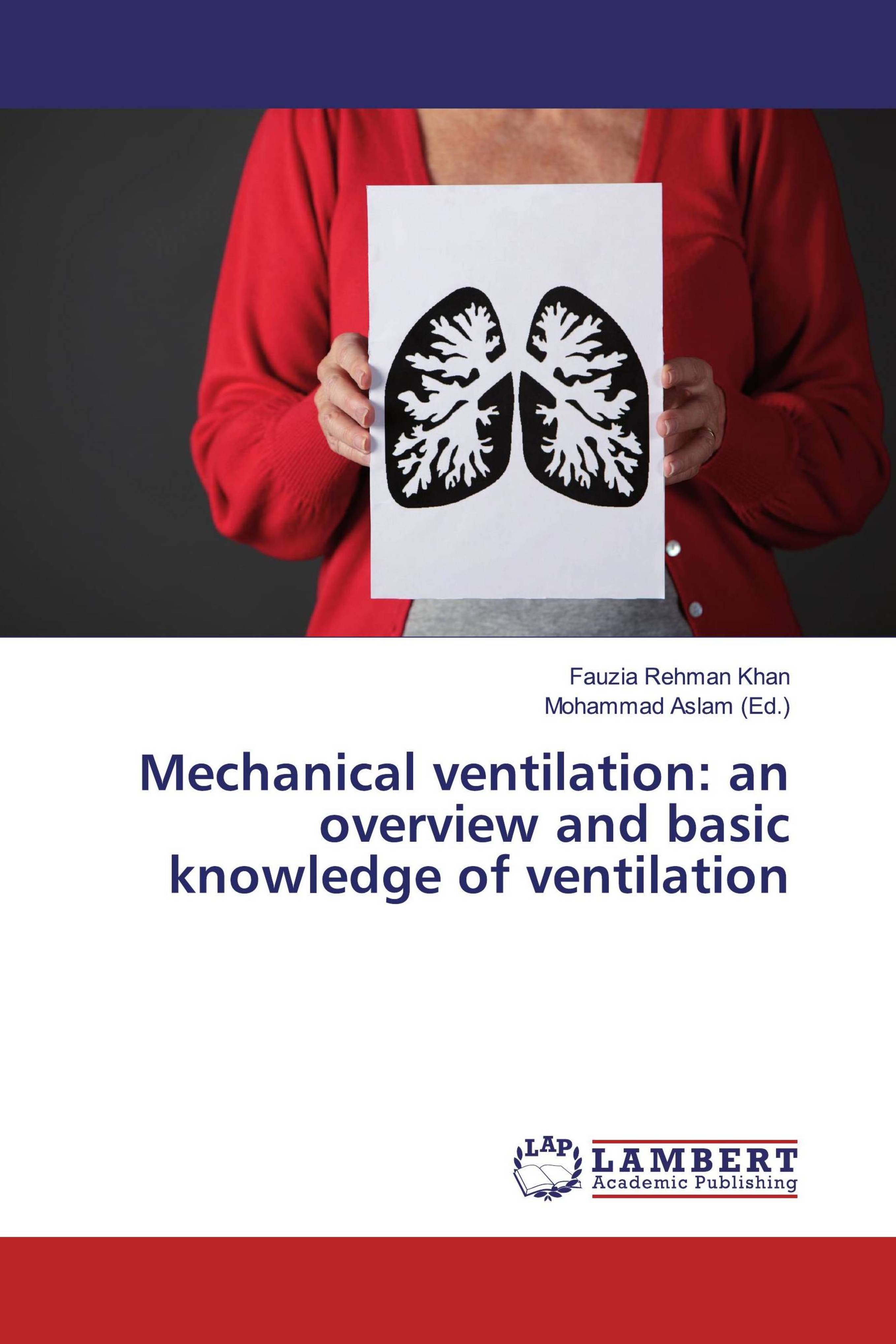 Buy Mechanical ventilation: an overview and basic knowledge of ...