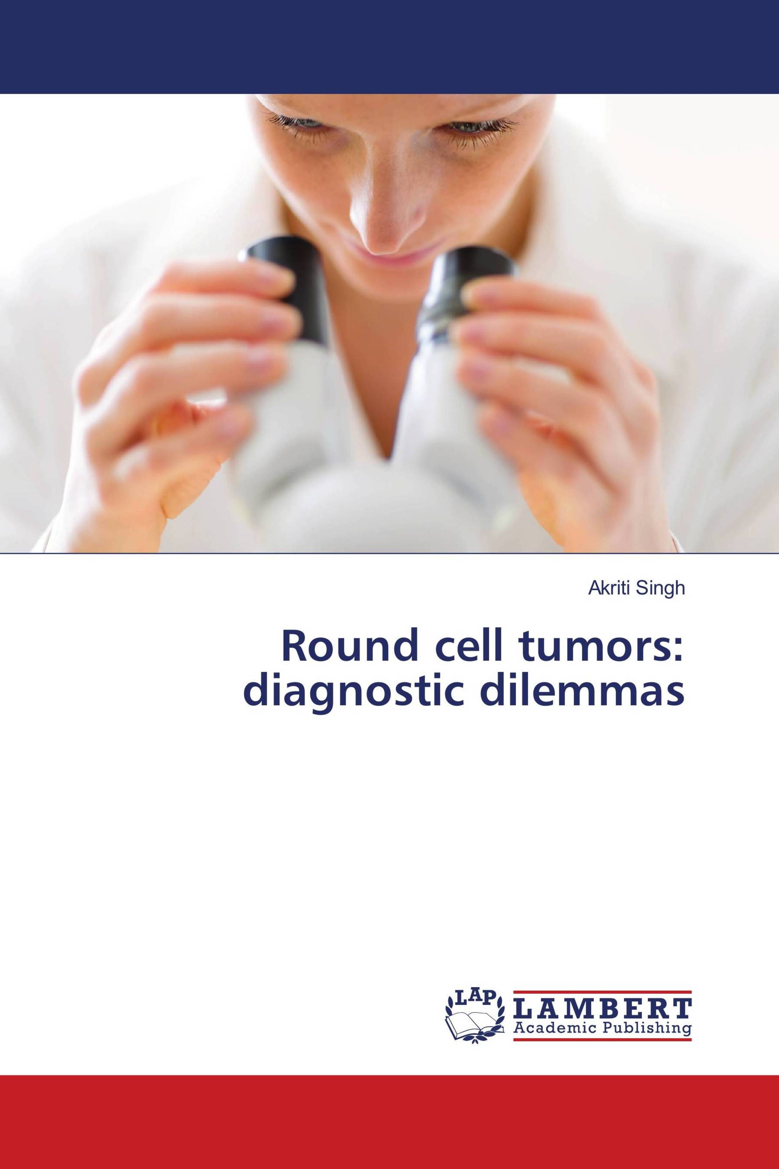Buy Round cell tumors: diagnostic dilemmas