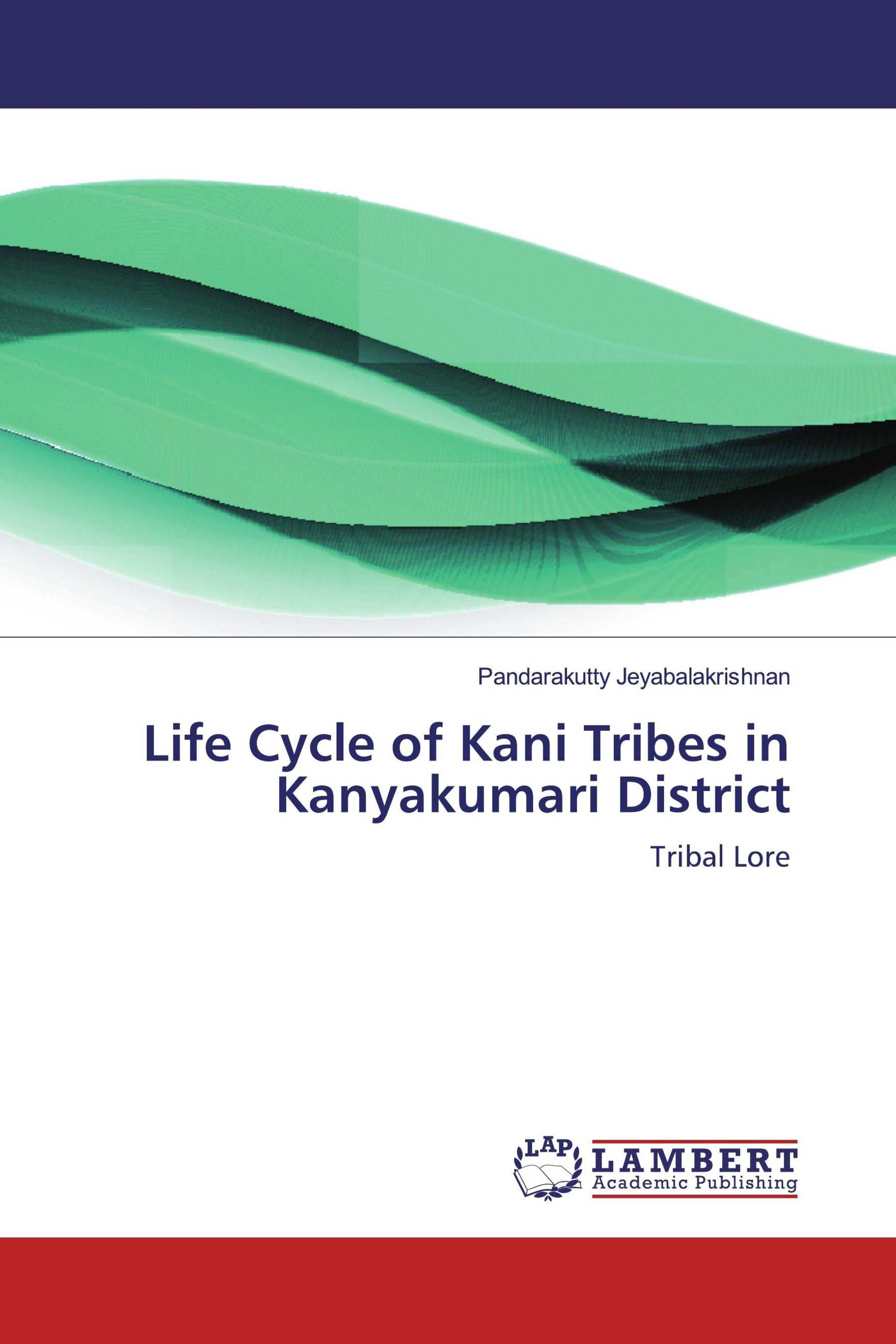 Buy Life Cycle of Kani Tribes in Kanyakumari District