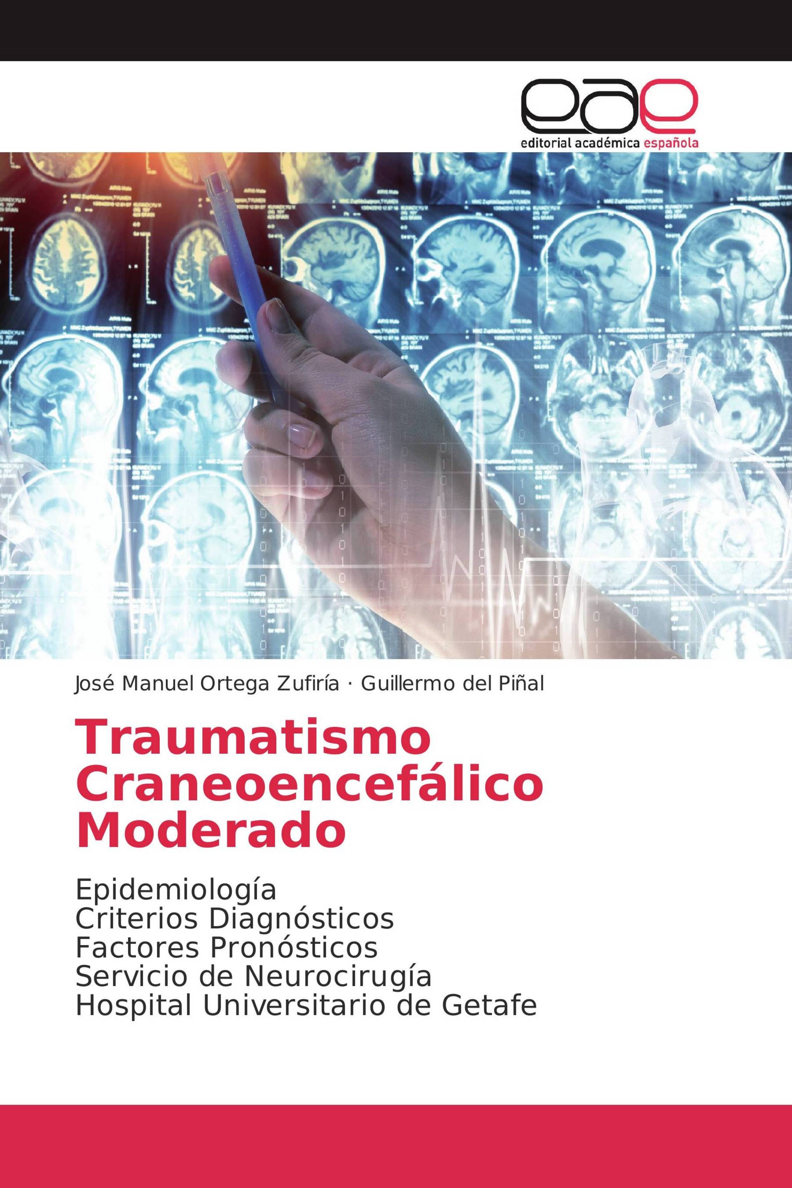 9786202100663 TRAUMATISMO CRANEOENCEFÁLICO Moderado - José Manuel Ortega Zufir EUR 21,90 ...