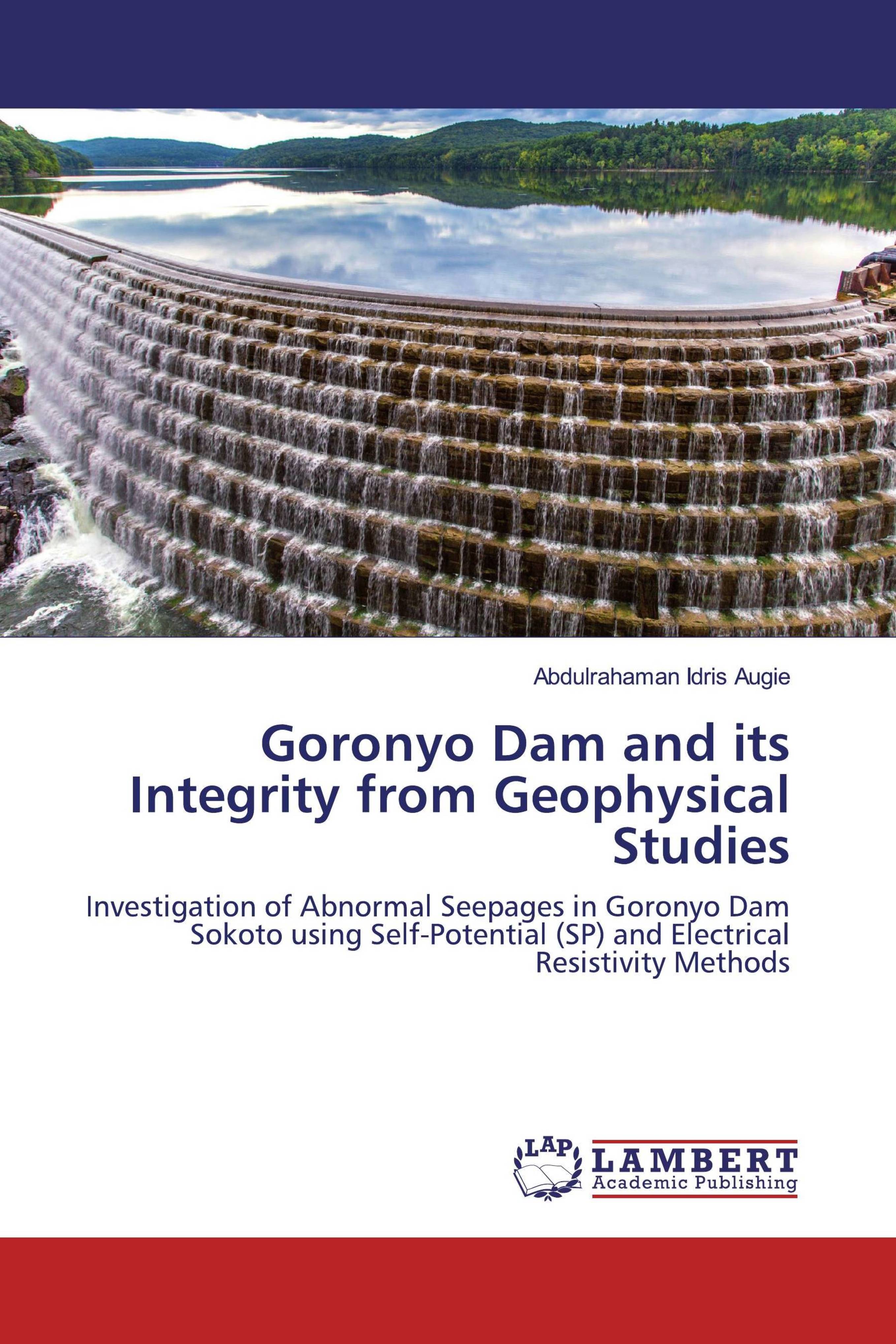 Buy Goronyo Dam and its Integrity from Geophysical Studies Book Online ...